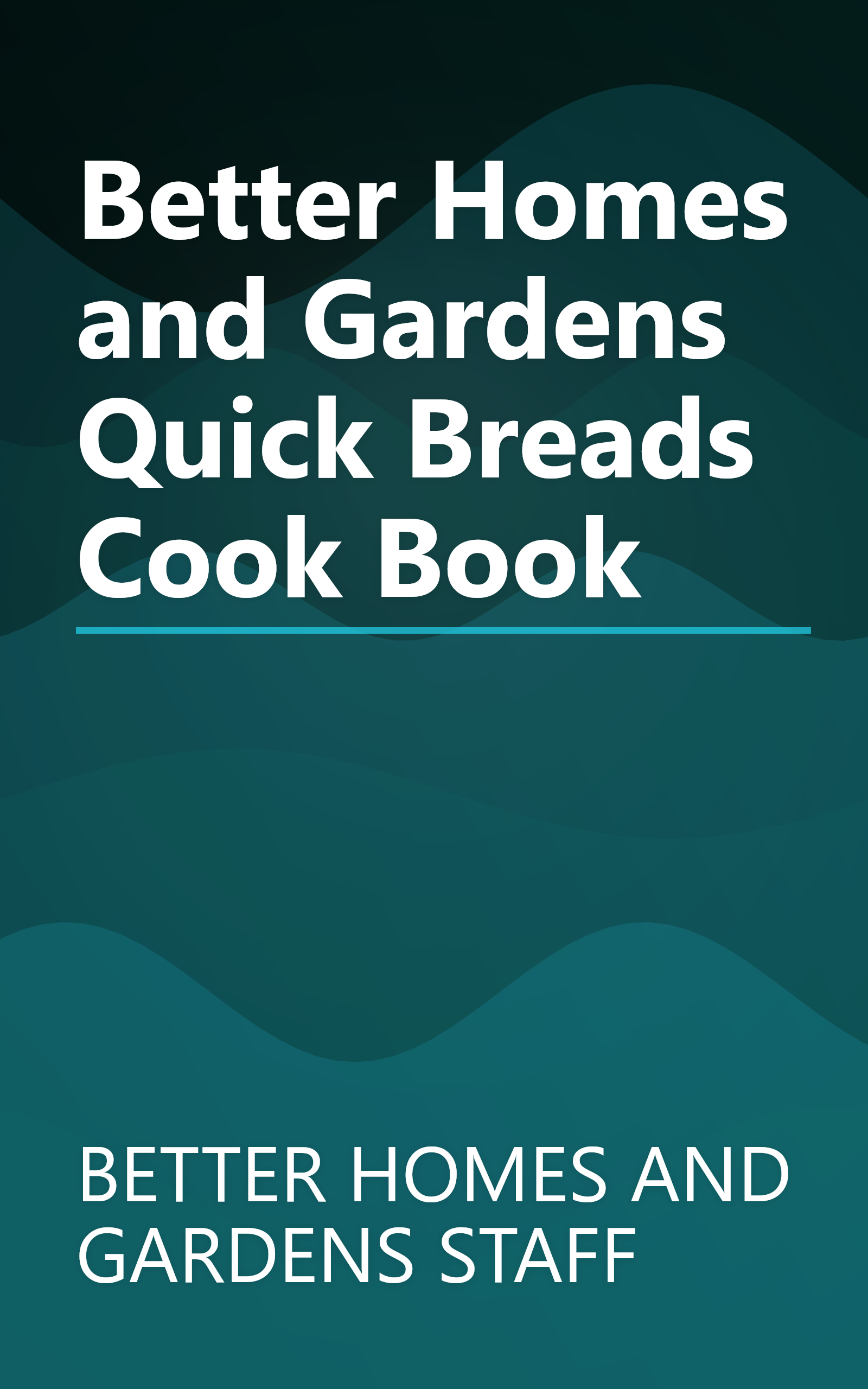 Better Homes and Gardens Quick Breads Cook Book book cover