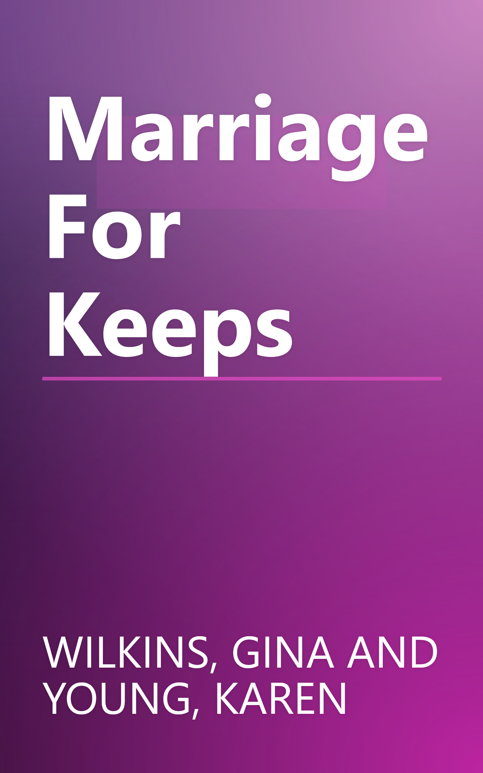 Marriage For Keeps book cover