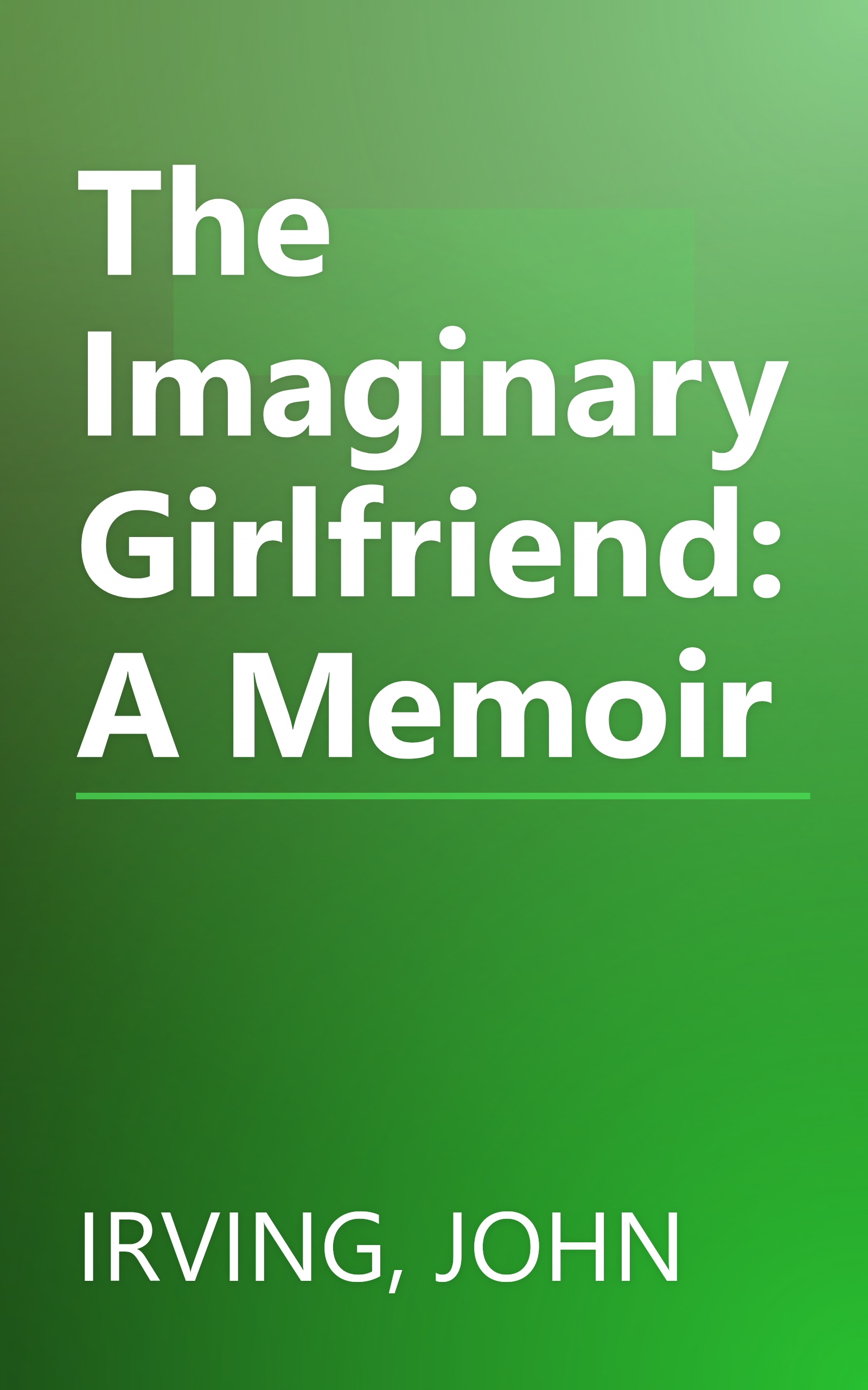 The Imaginary Girlfriend: A Memoir book cover