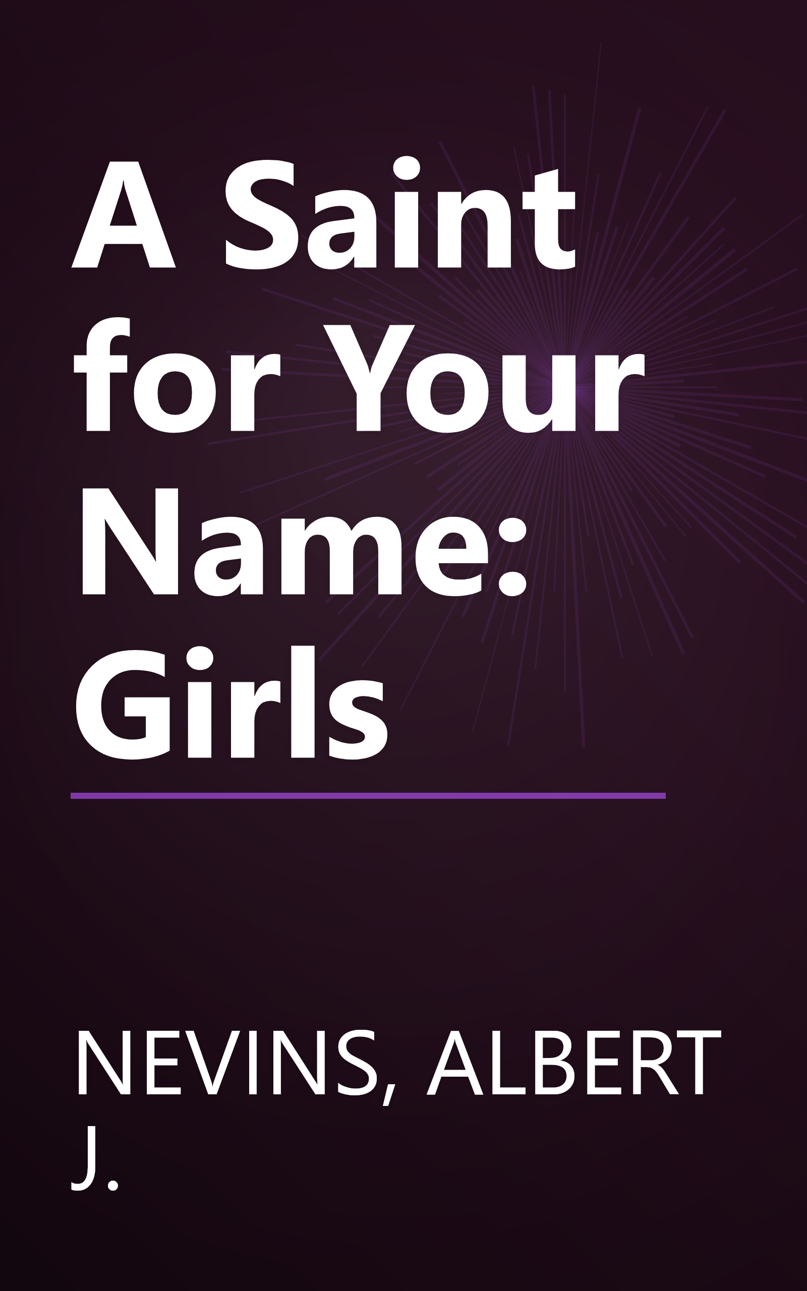 A Saint for Your Name: Girls book cover