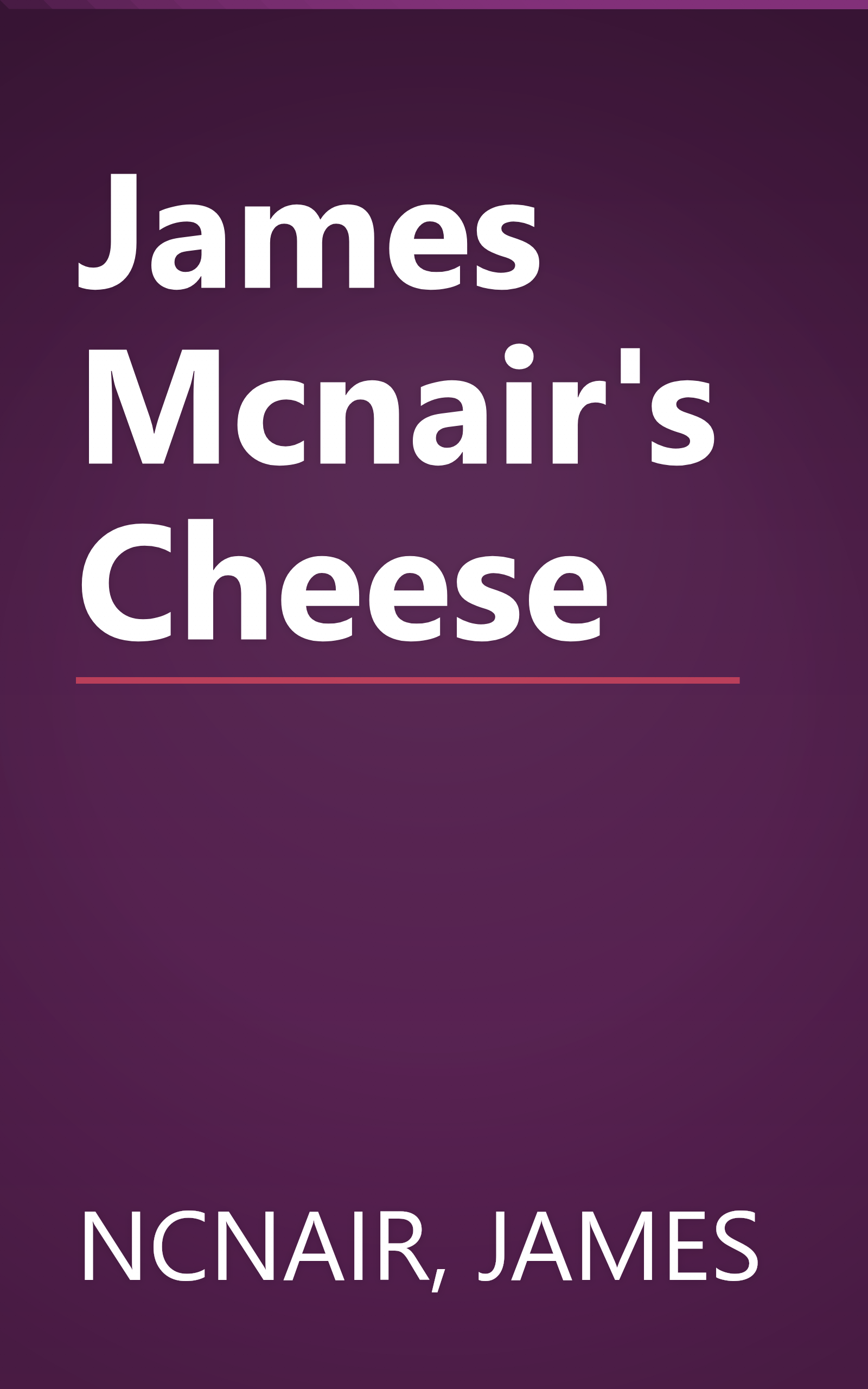 James Mcnair's Cheese book cover