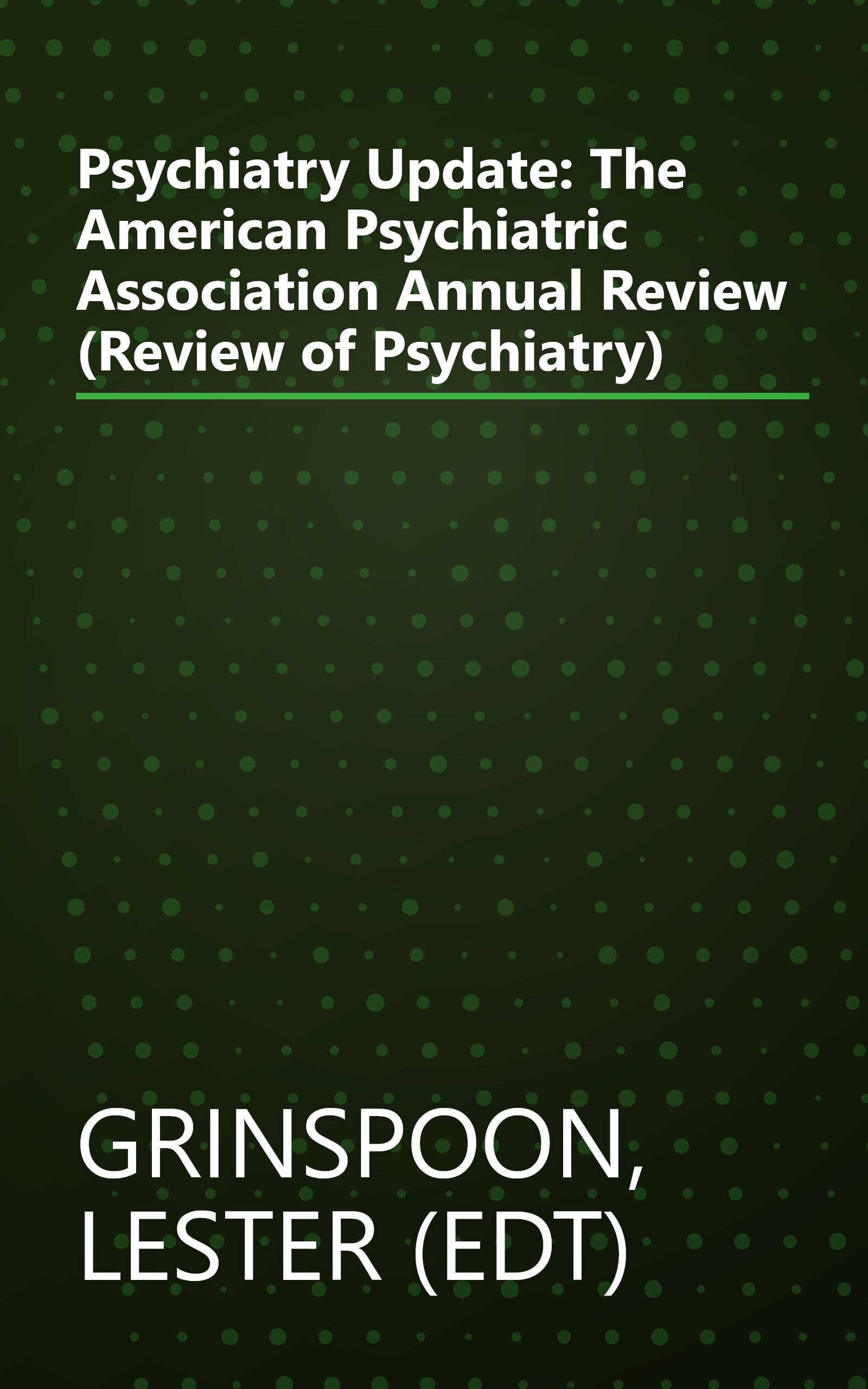 Psychiatry Update: The American Psychiatric Association Annual Review (Review of Psychiatry) book cover