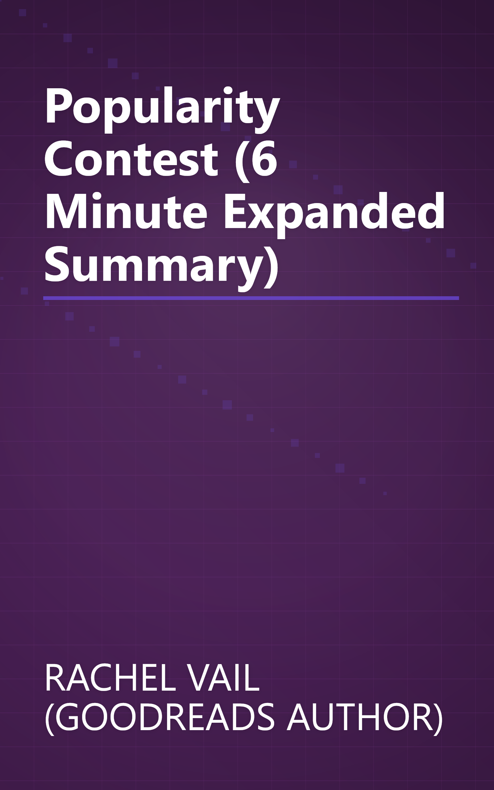 Popularity Contest (6 Minute   Expanded Summary) book cover