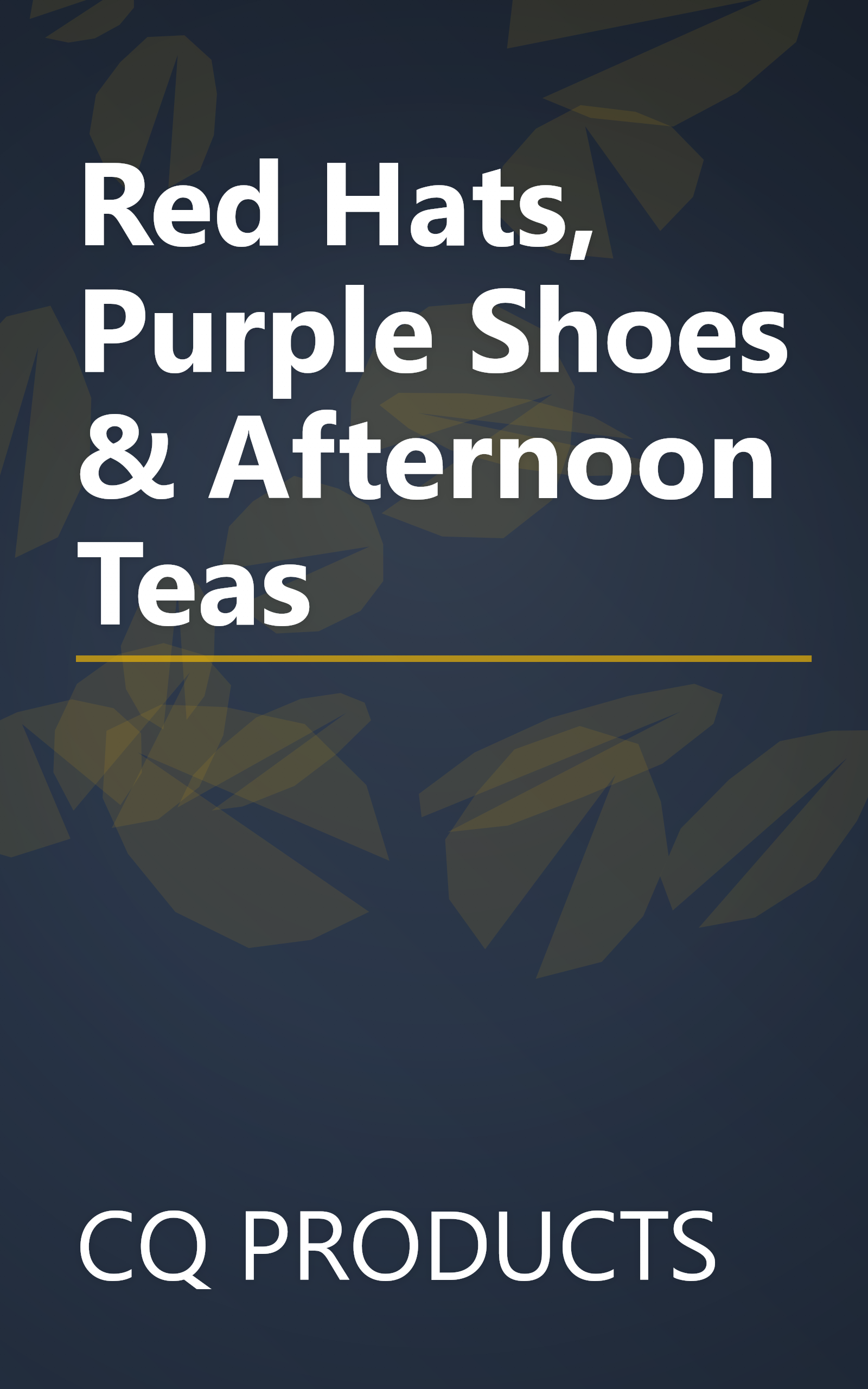 Red Hats, Purple Shoes & Afternoon Teas book cover