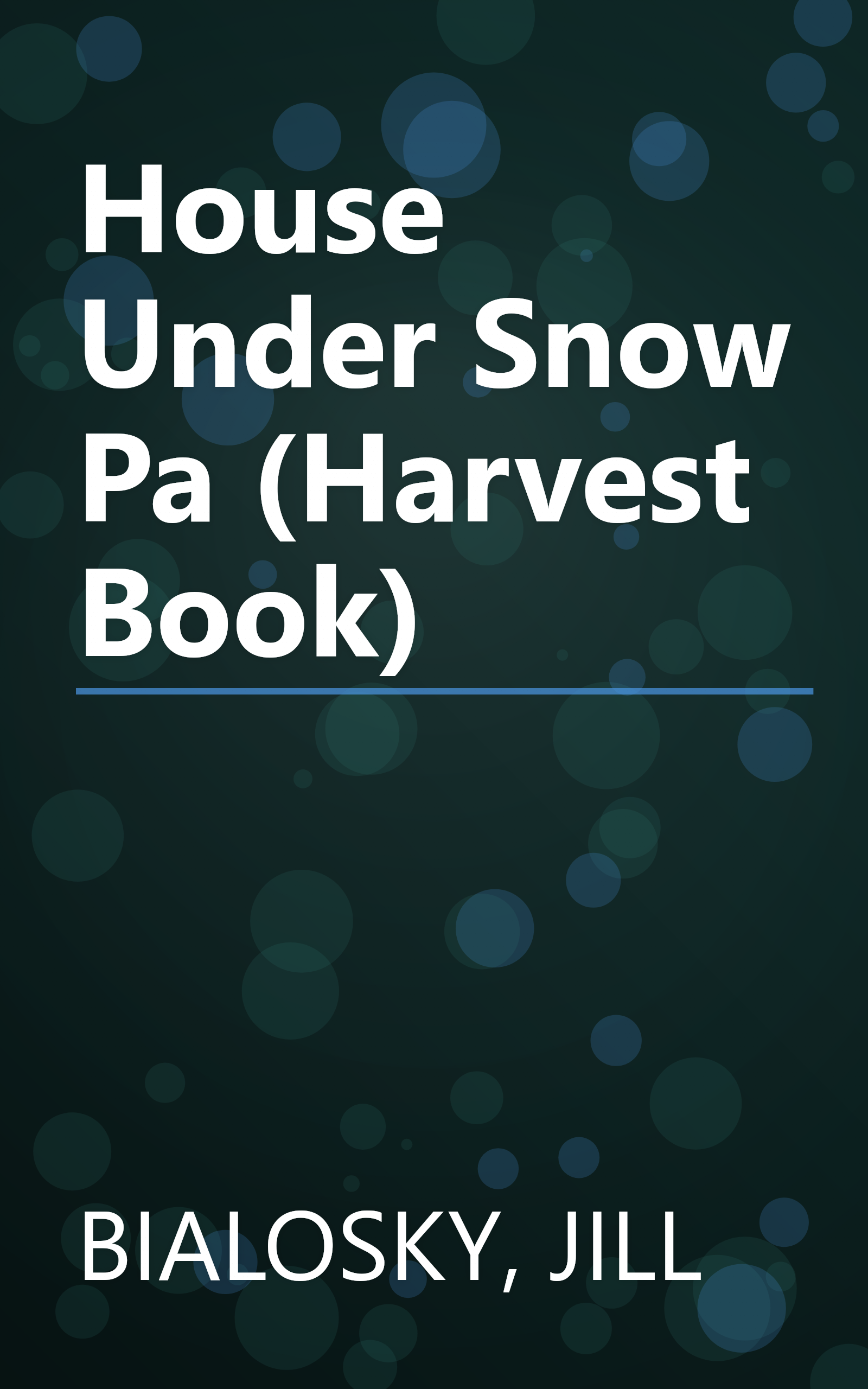 House Under Snow Pa (Harvest Book) book cover