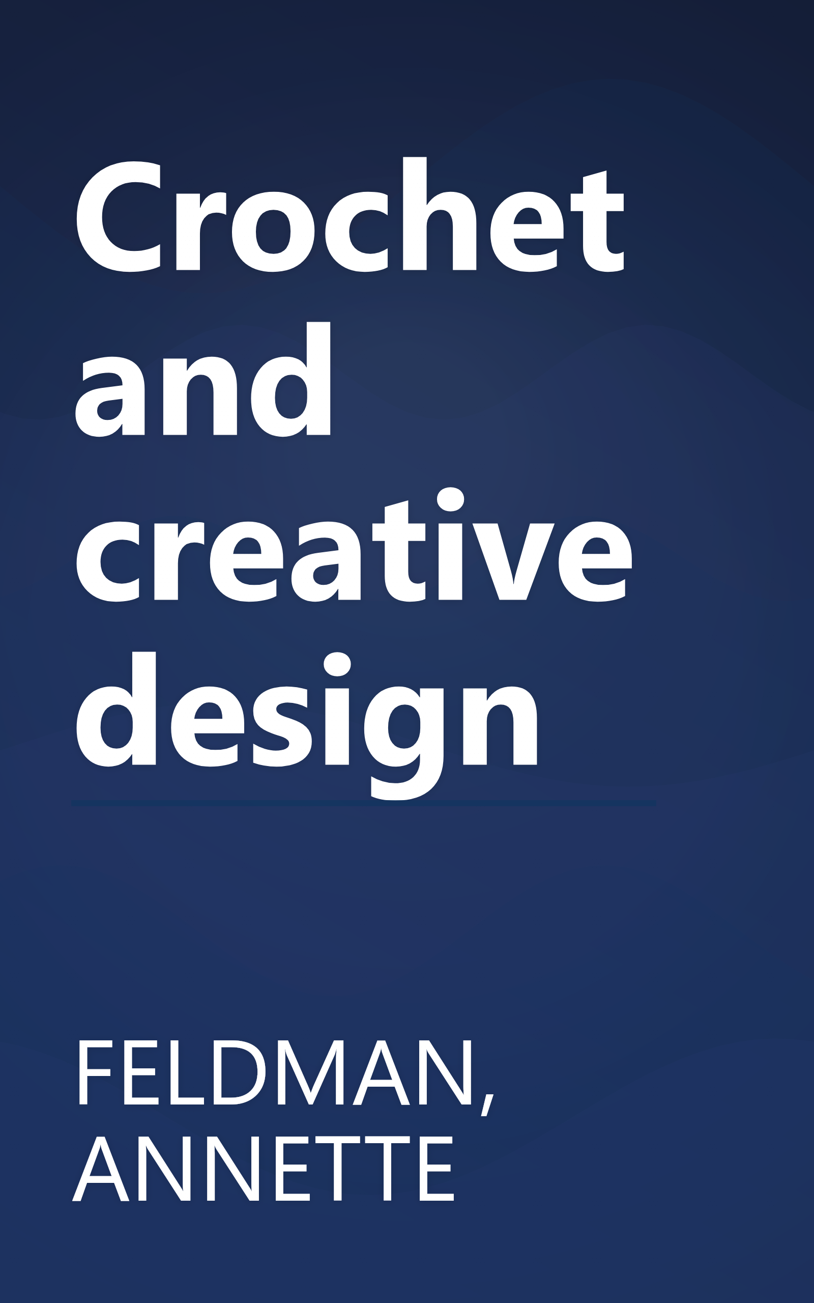 Crochet and creative design book cover