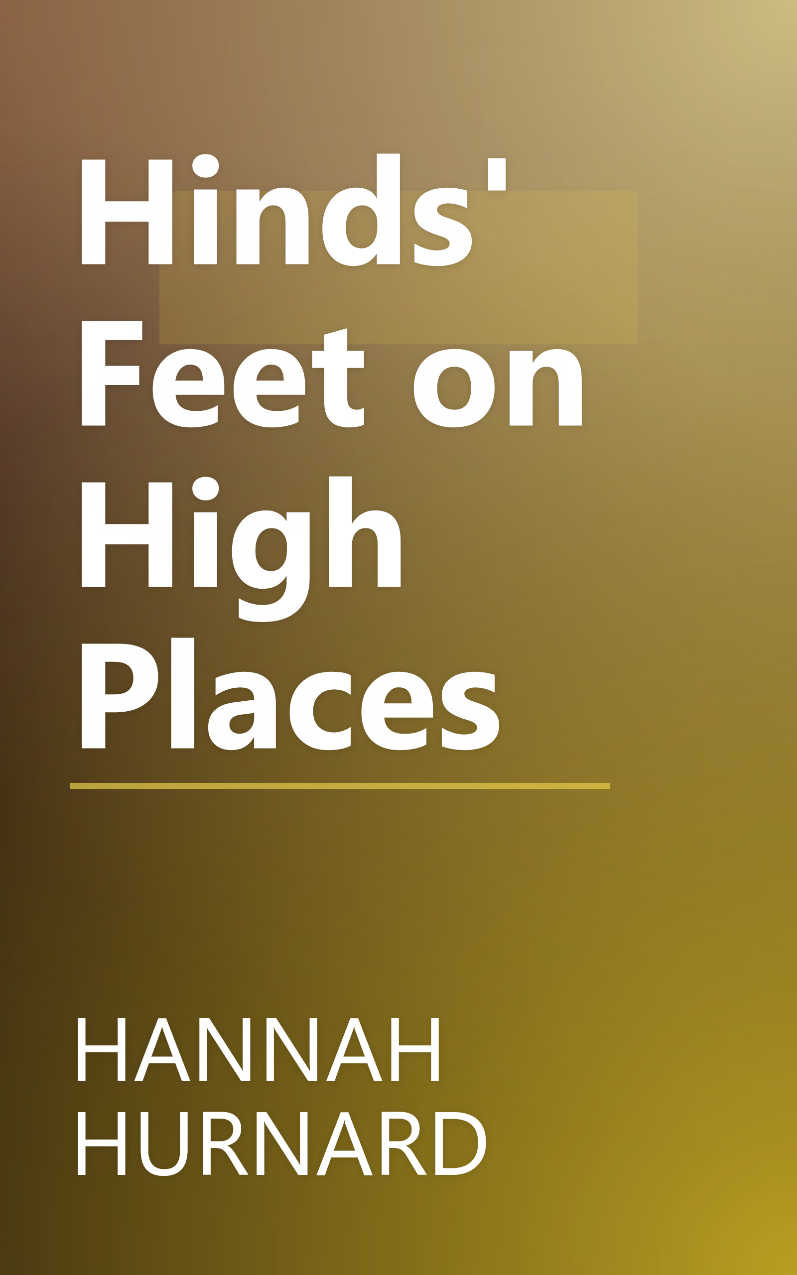 Hinds' Feet on High Places book cover