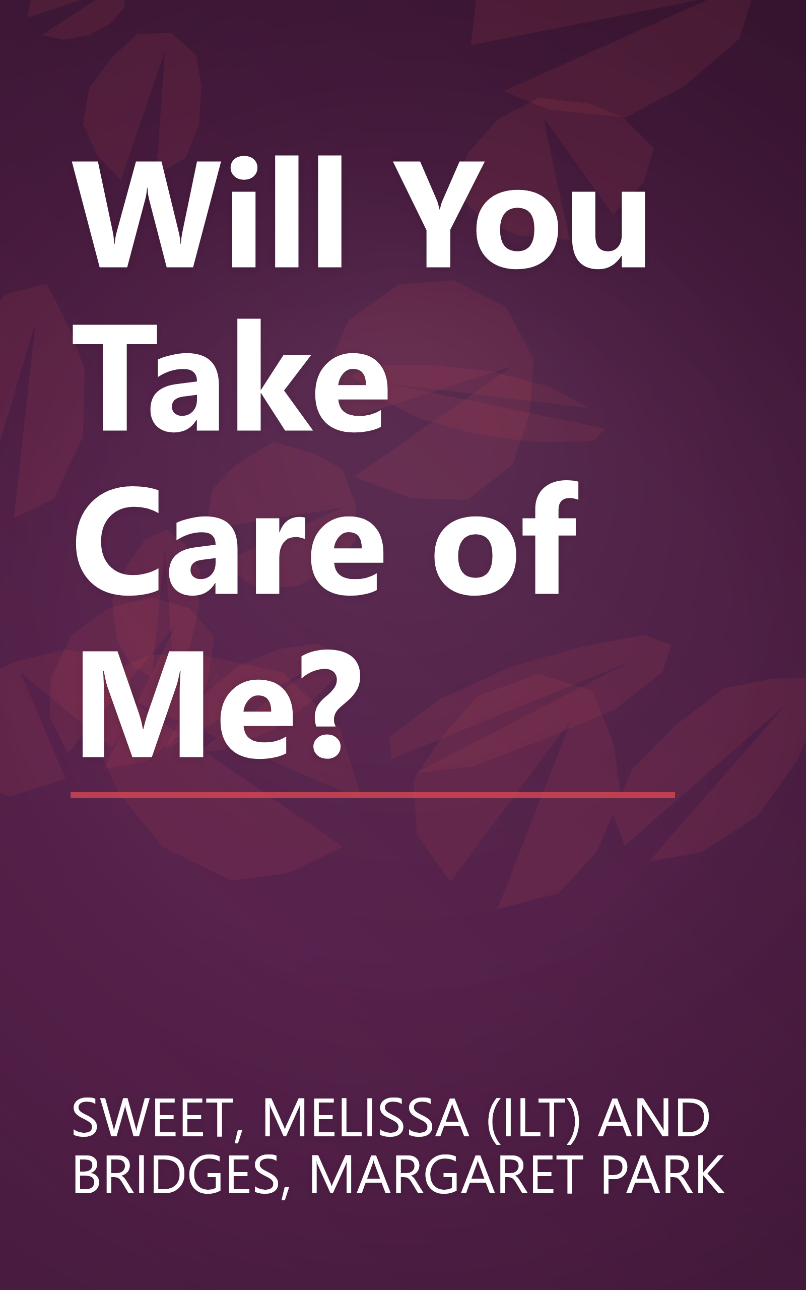 Will You Take Care of Me? book cover
