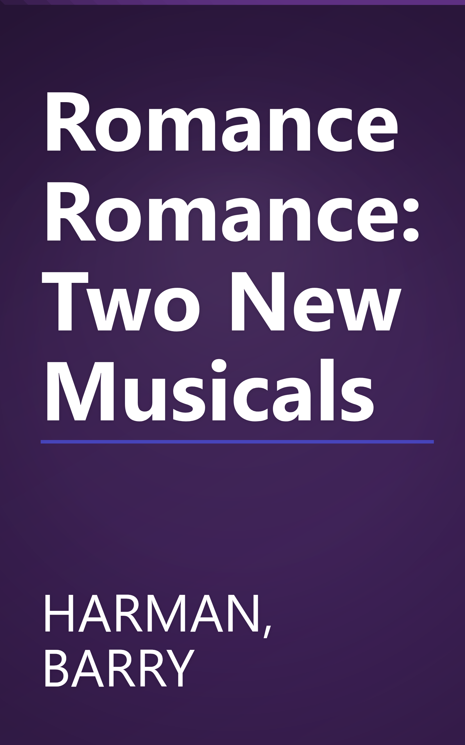 Romance Romance: Two New Musicals book cover