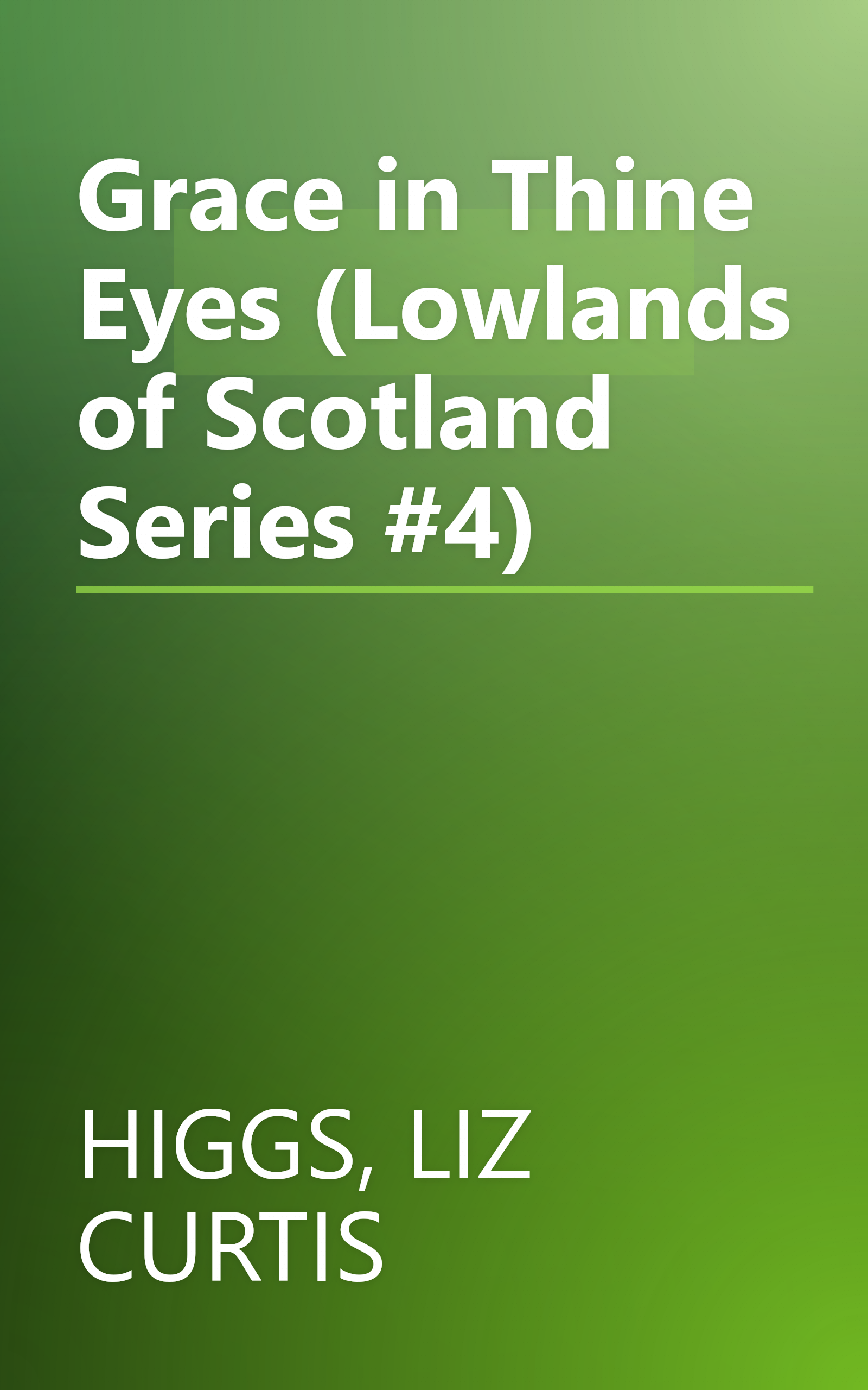 Grace in Thine Eyes (Lowlands of Scotland Series #4) book cover