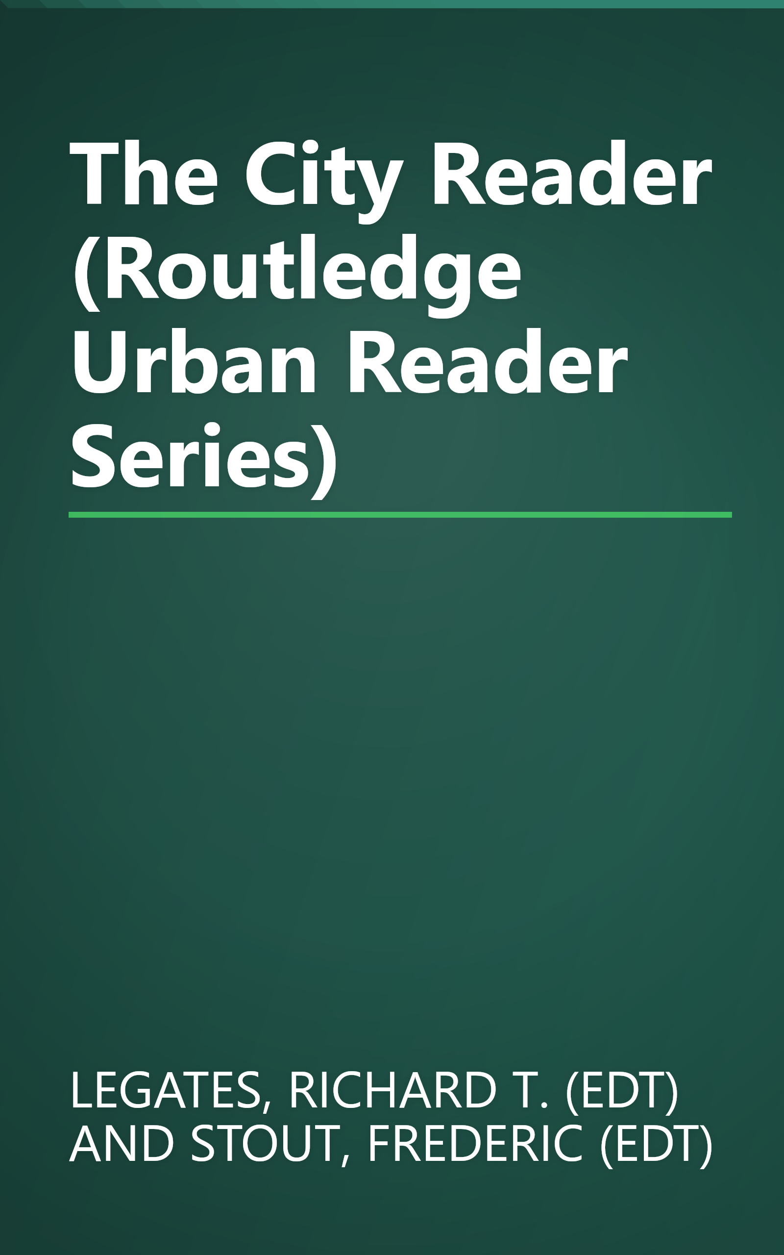 The City Reader (Routledge Urban Reader Series) book cover