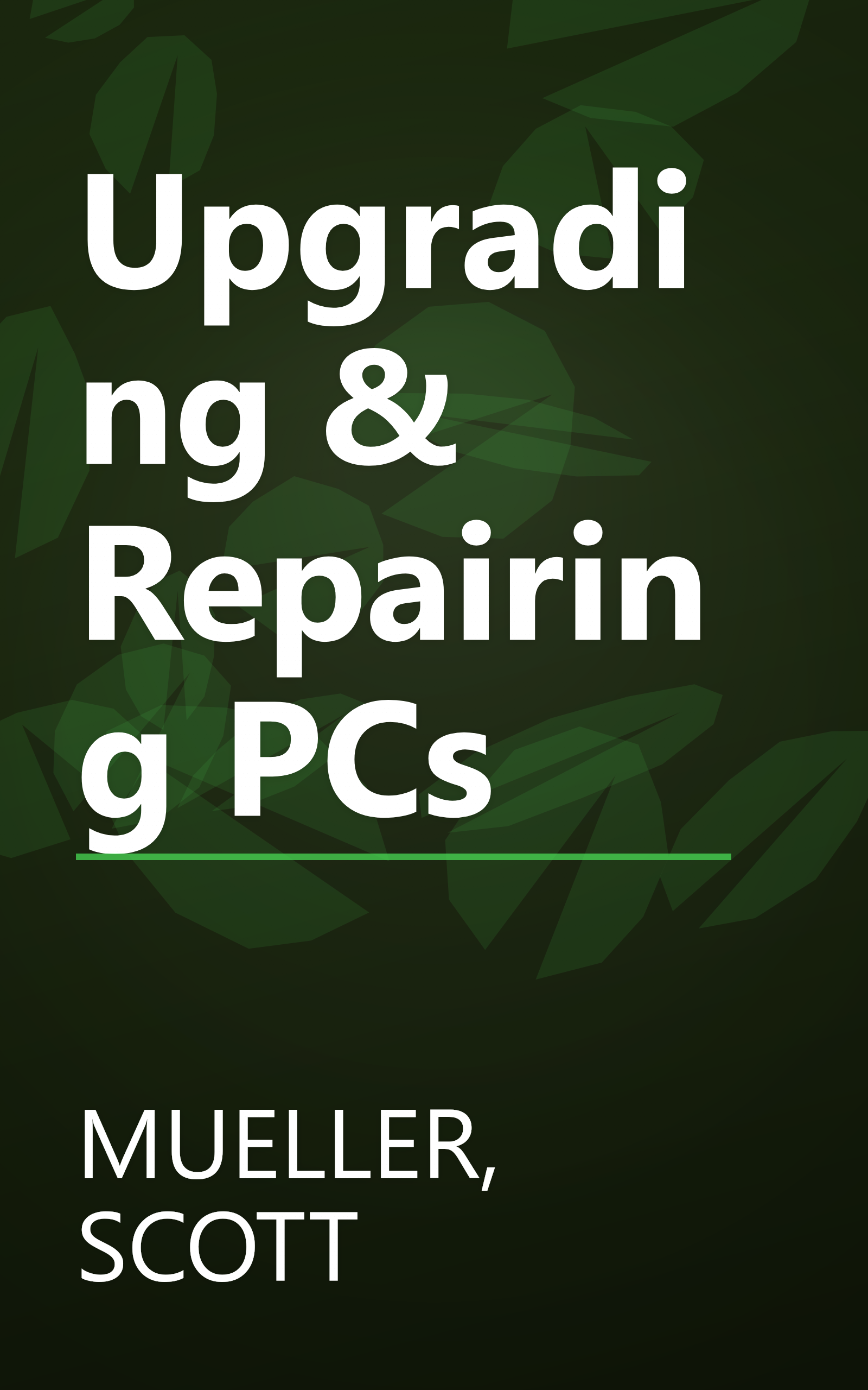 Upgrading & Repairing PCs book cover