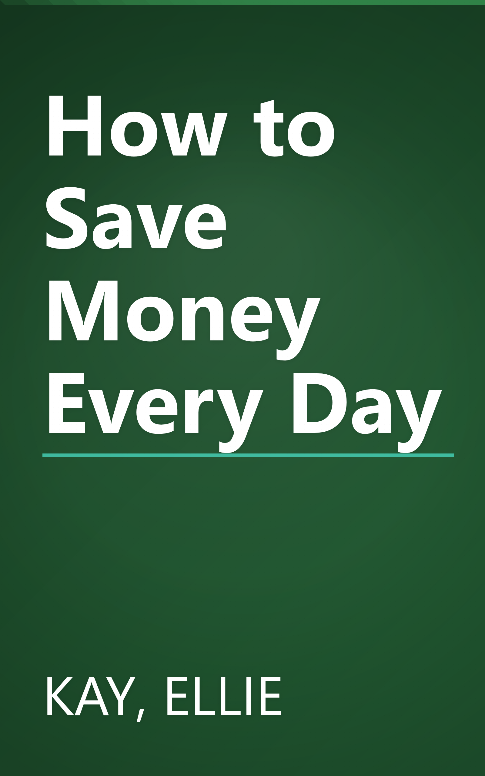 How to Save Money Every Day book cover