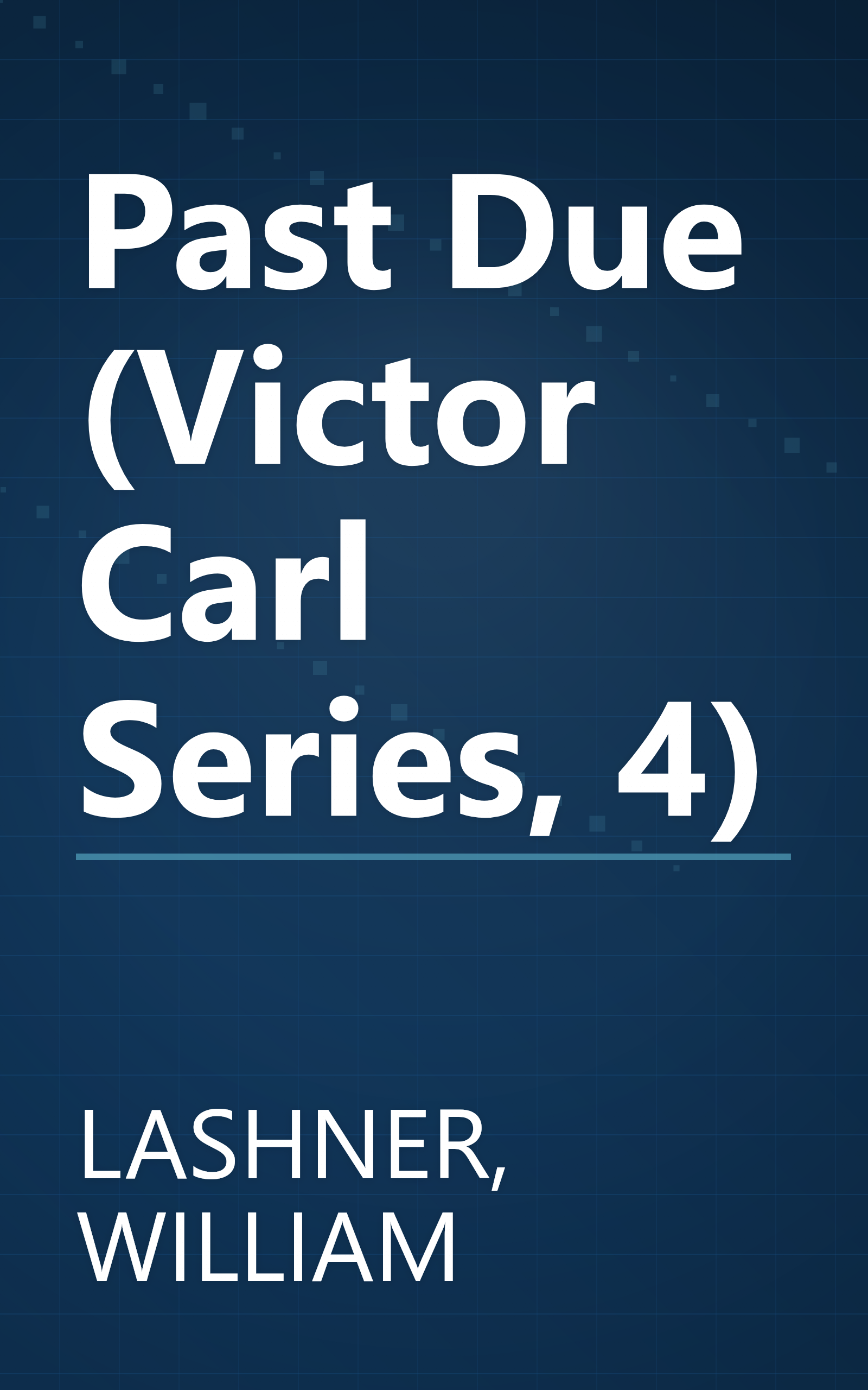 Past Due (Victor Carl Series, 4) book cover
