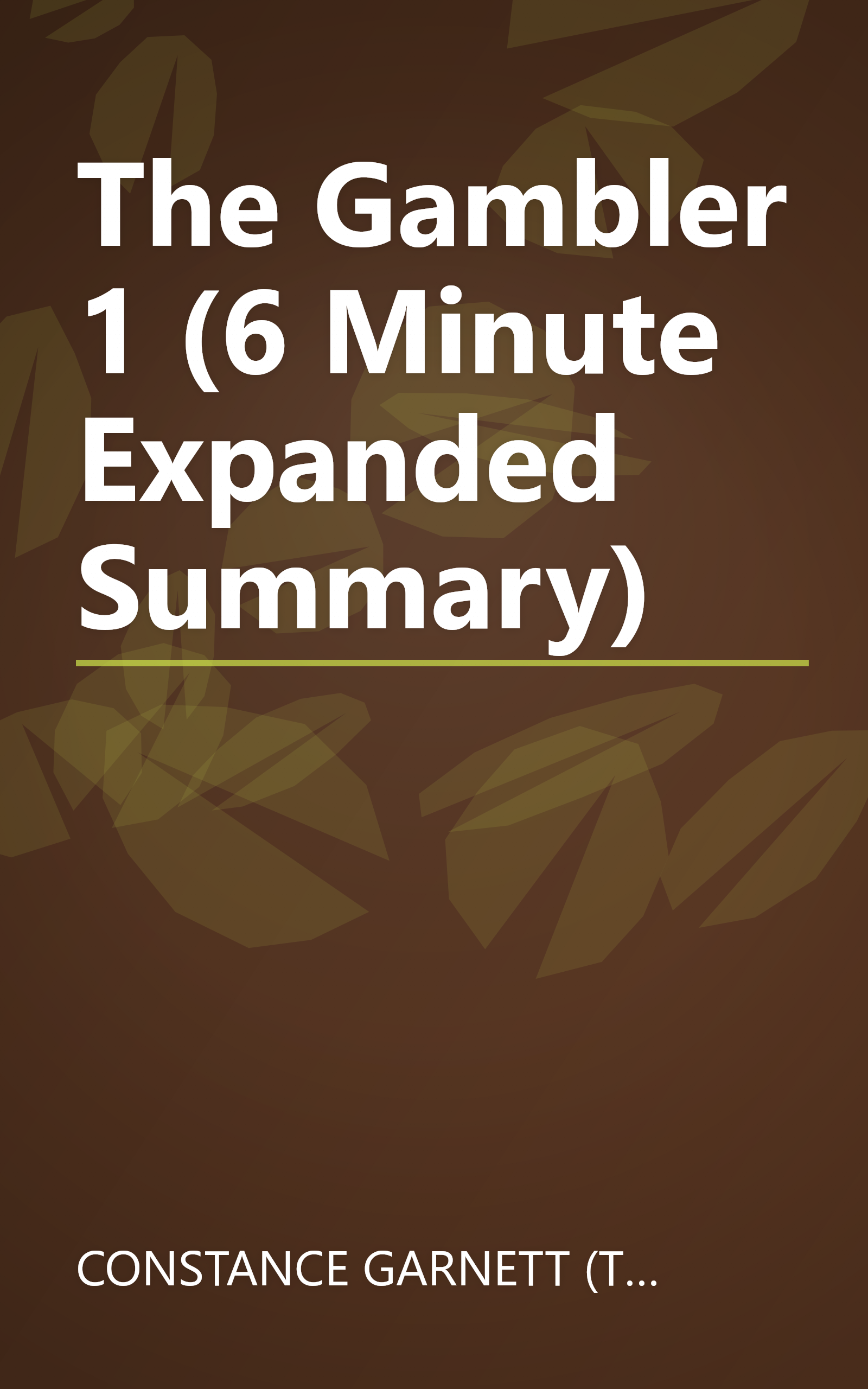 The Gambler 1 (6 Minute   Expanded Summary) book cover