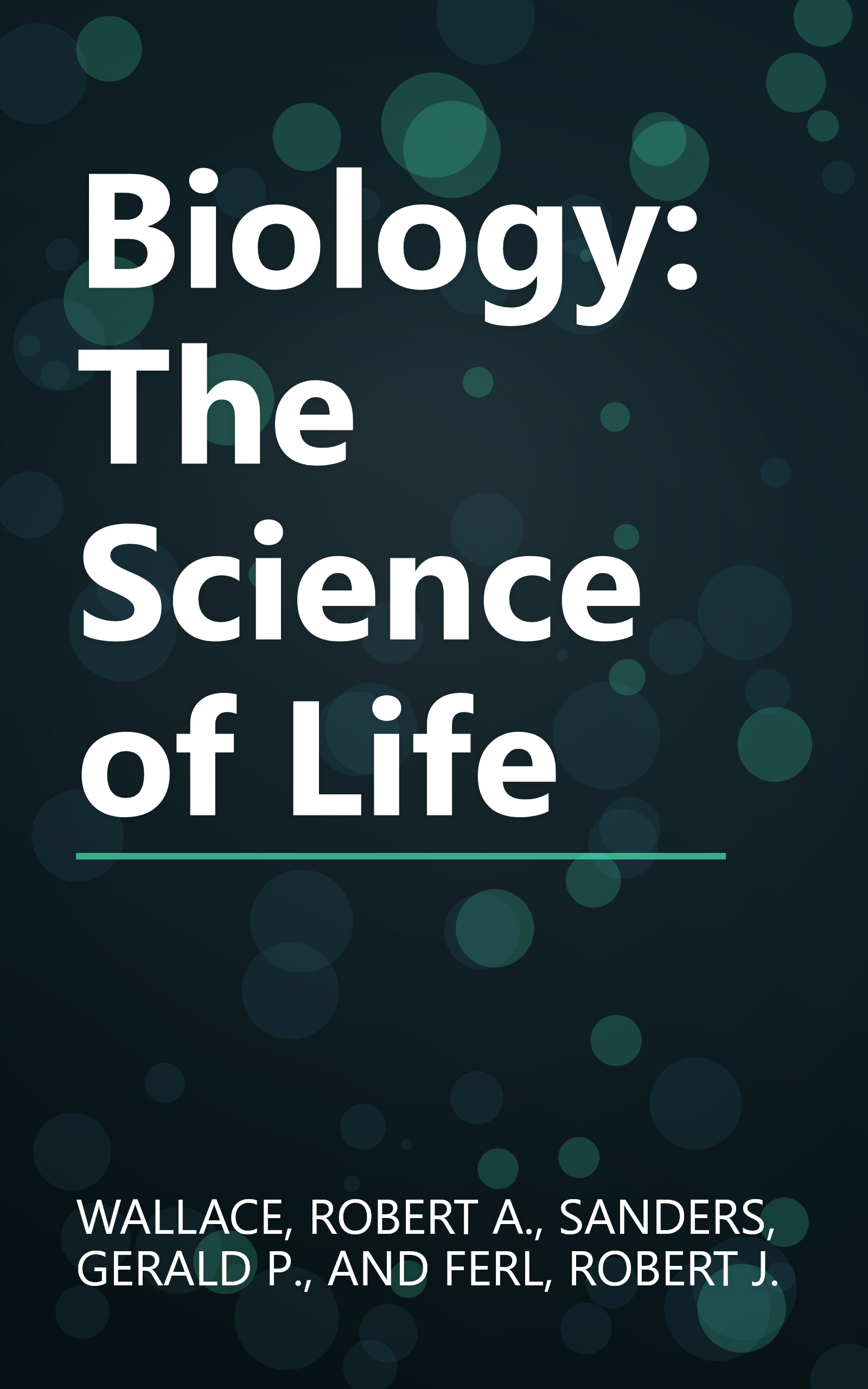 Biology: The Science of Life book cover