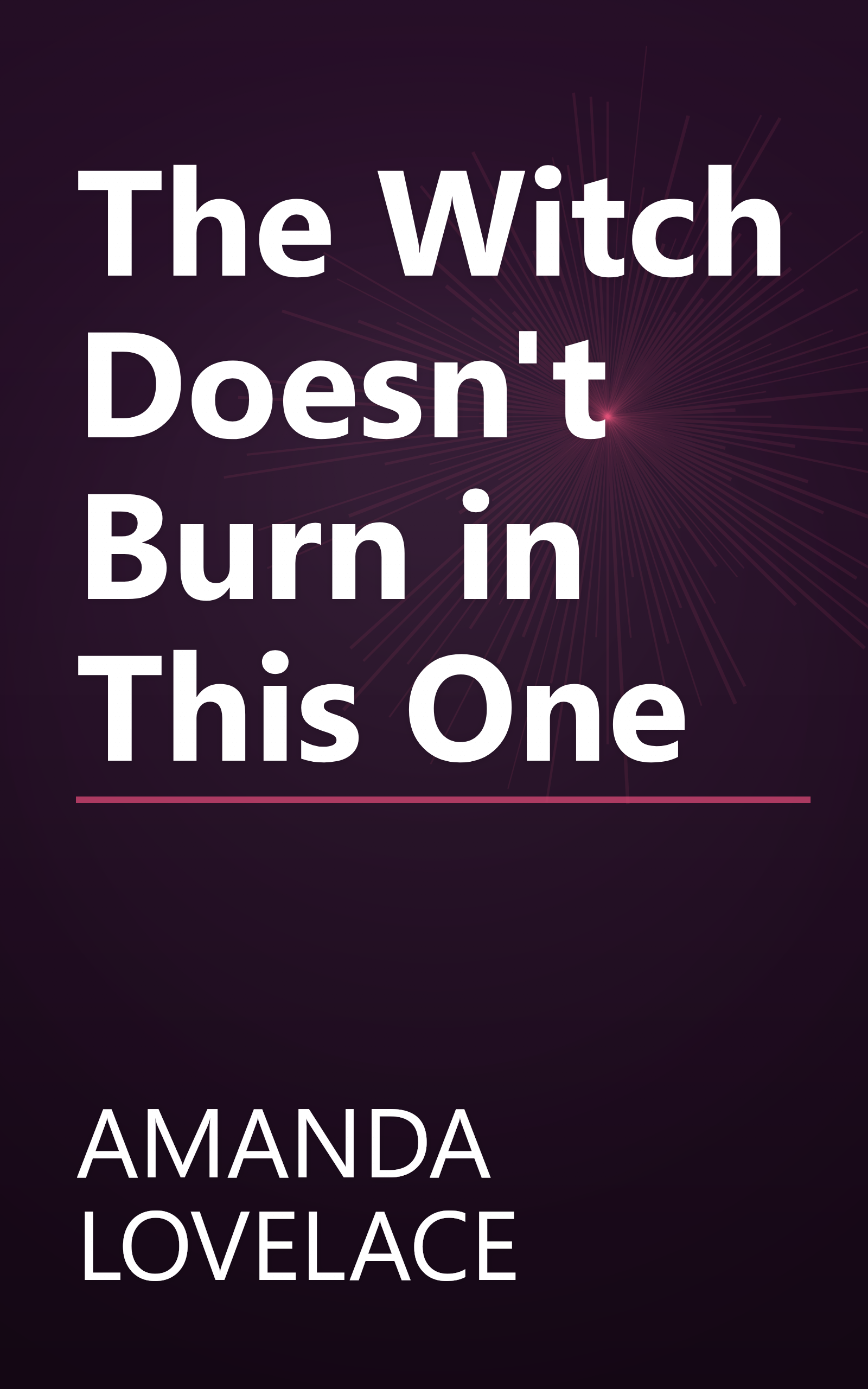 The Witch Doesn't Burn in This One book cover