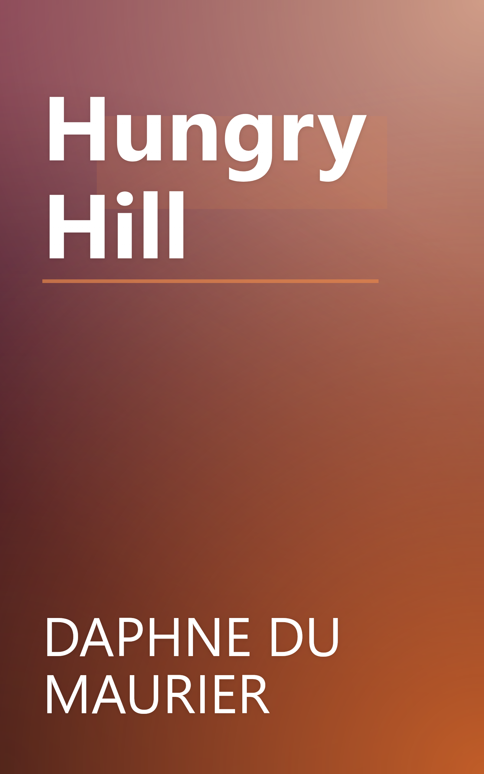 Hungry Hill book cover