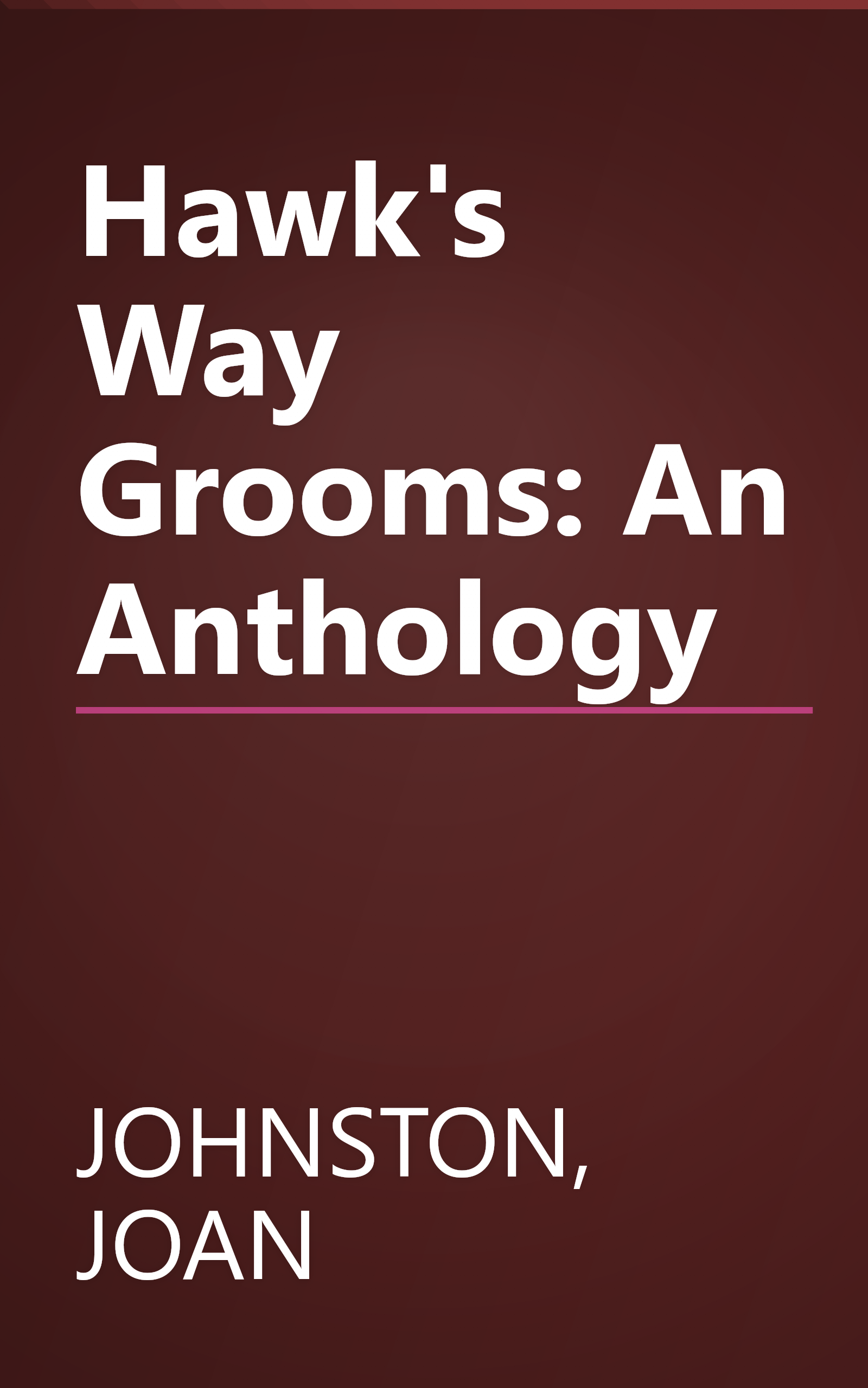 Hawk's Way Grooms: An Anthology book cover