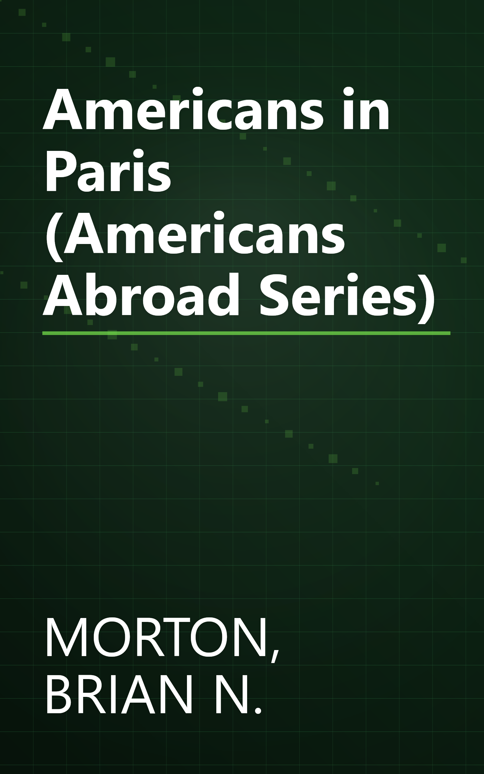 Americans in Paris (Americans Abroad Series) book cover