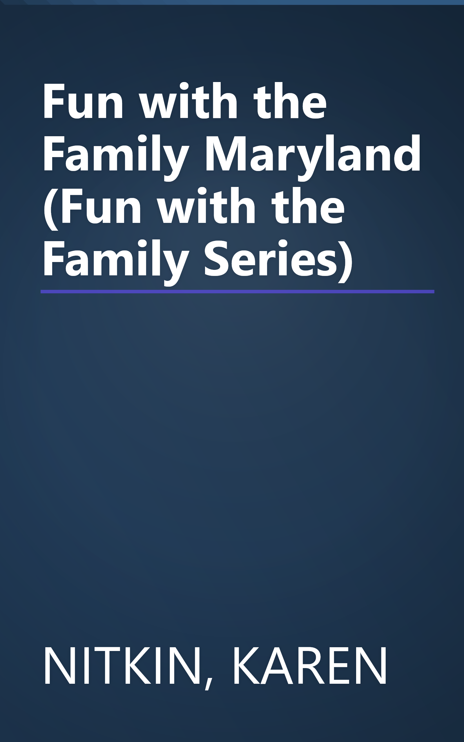 Fun with the Family Maryland (Fun with the Family Series) book cover
