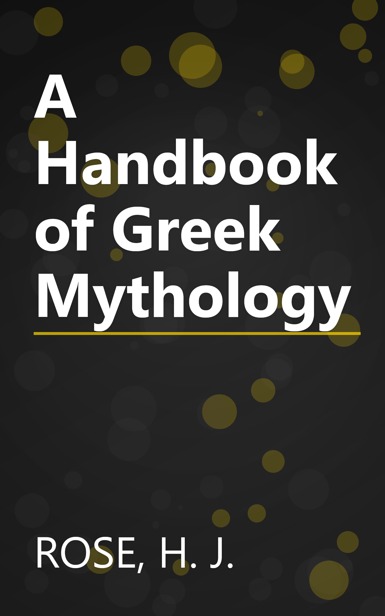 A Handbook of Greek Mythology book cover