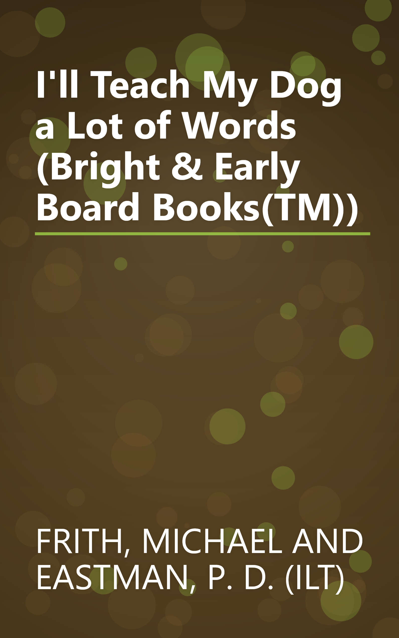 I'll Teach My Dog a Lot of Words (Bright & Early Board Books(TM)) book cover