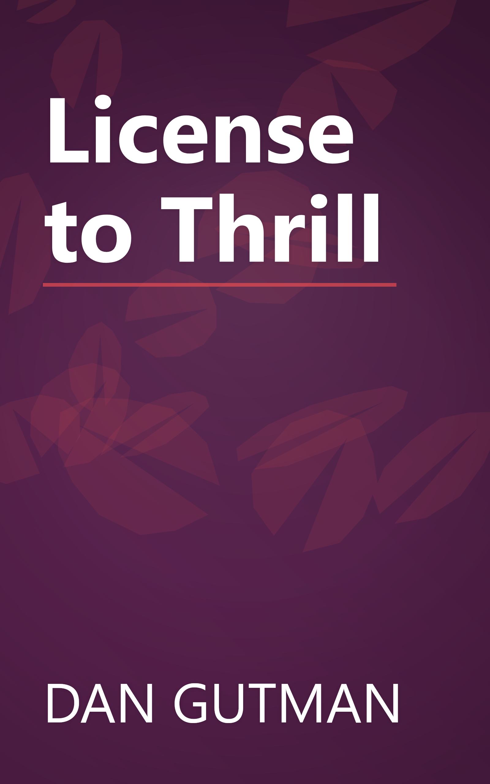 License to Thrill book cover