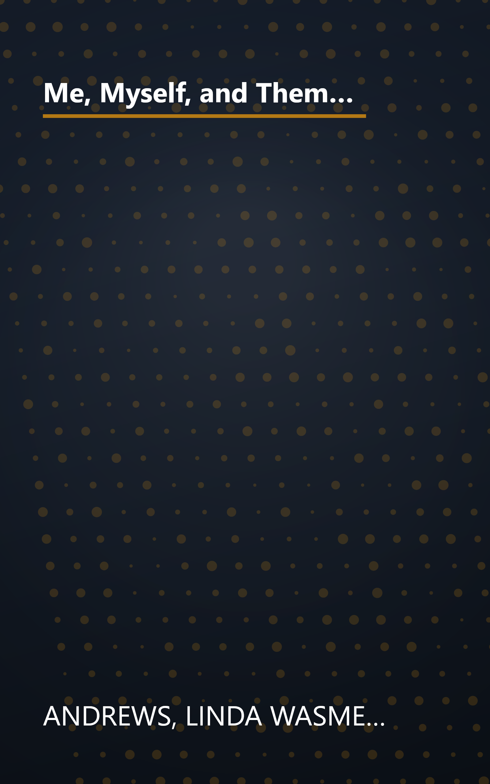 Me, Myself, and Them: A Firsthand Account of One Young Person's Experience with Schizophrenia (Adolescent Mental Health Initiative) book cover