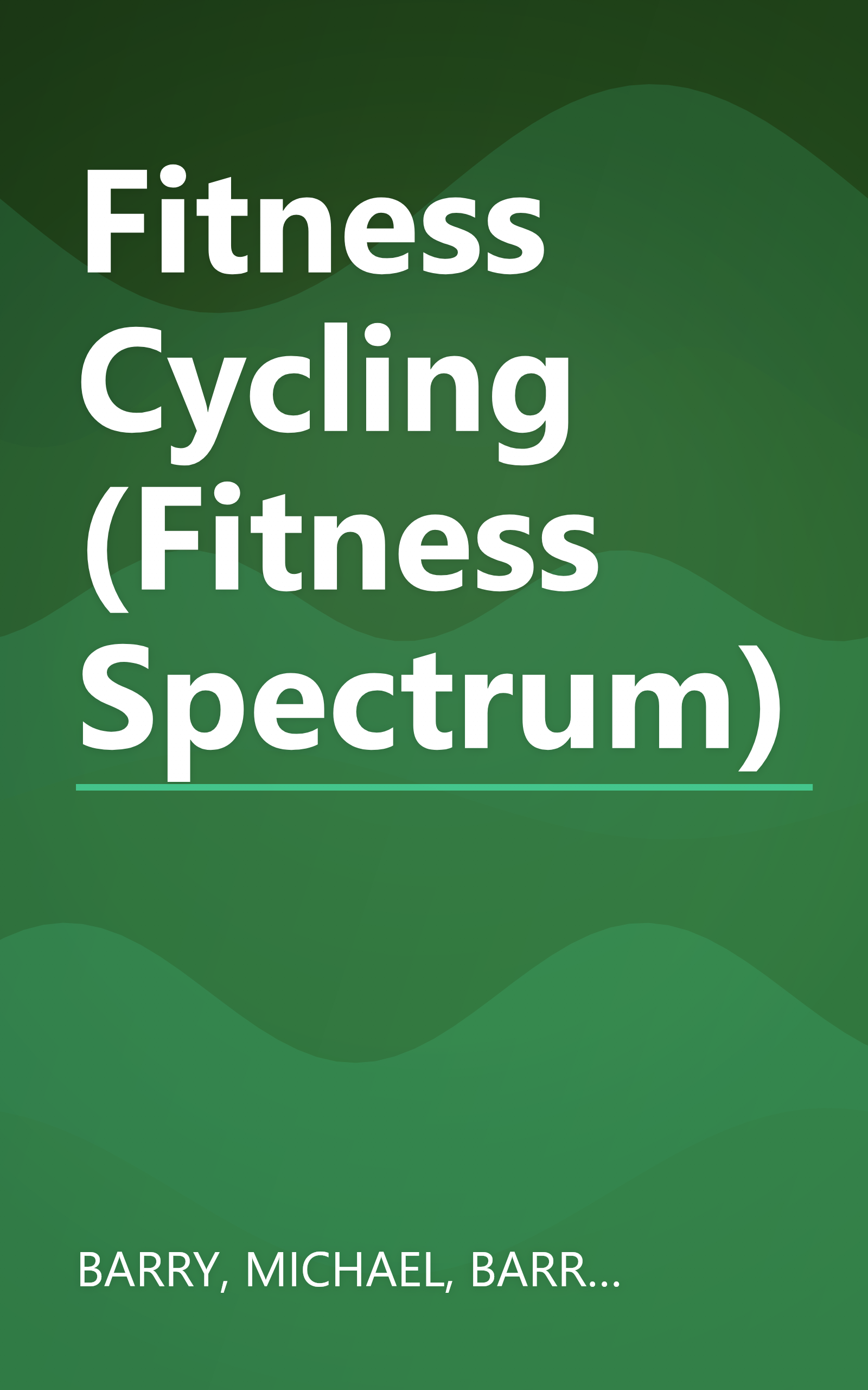 Fitness Cycling (Fitness Spectrum) book cover