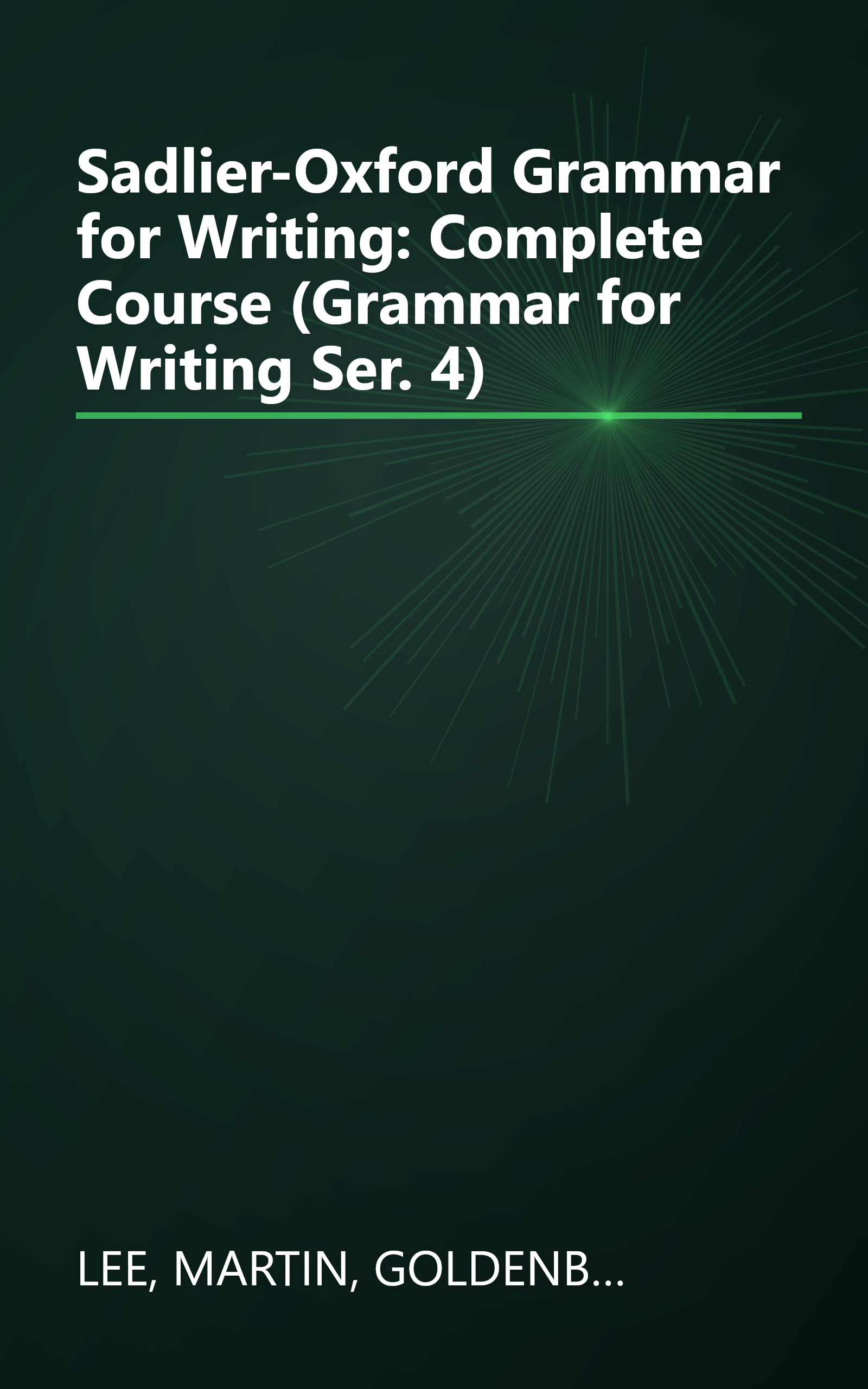 Sadlier-Oxford Grammar for Writing: Complete Course (Grammar for Writing Ser. 4) book cover