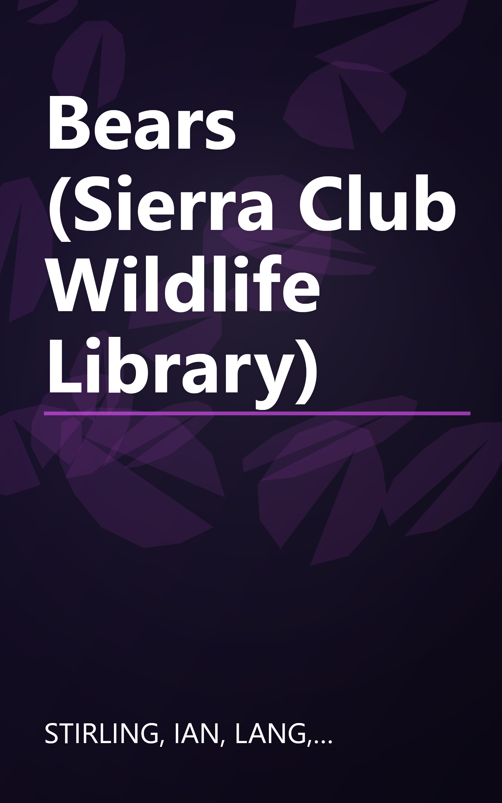 Bears (Sierra Club Wildlife Library) book cover