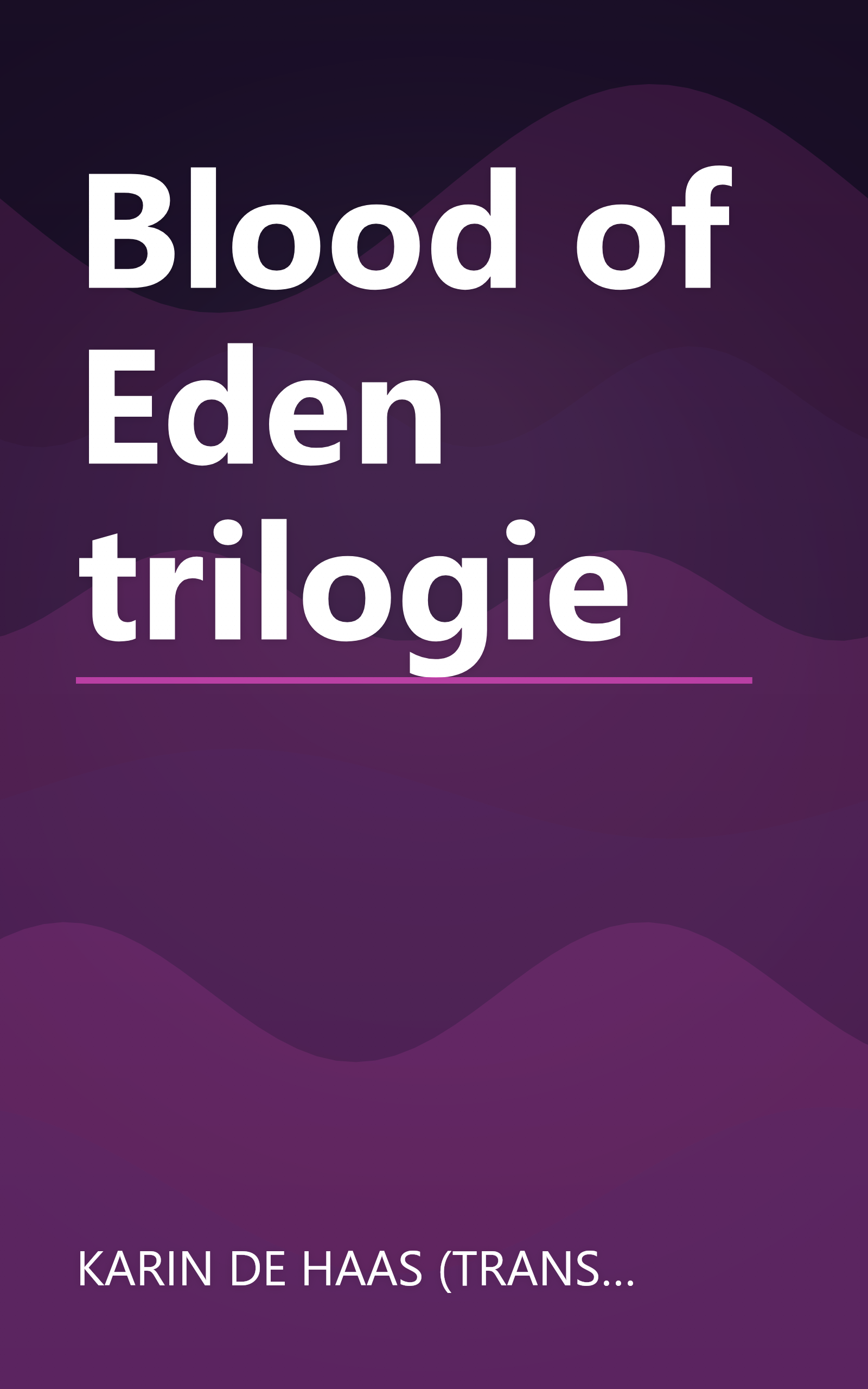 Blood of Eden trilogie book cover