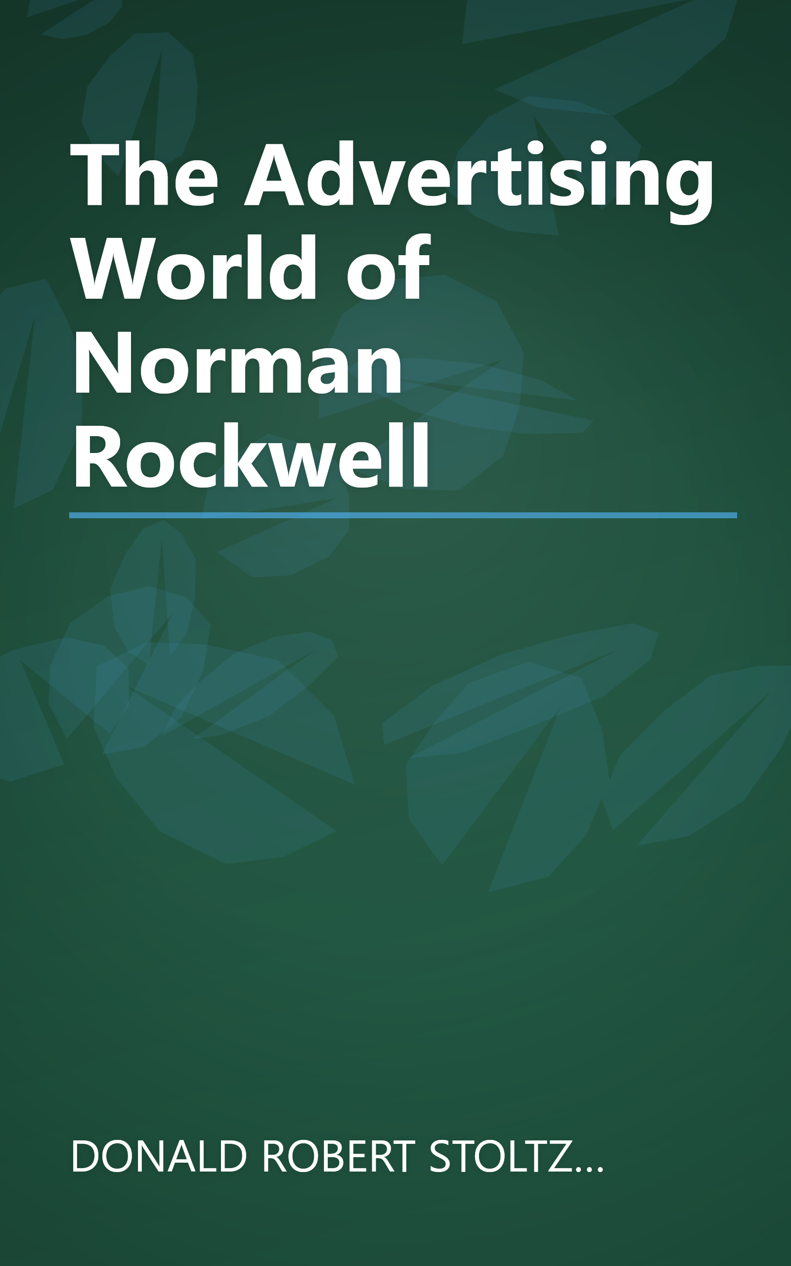 The Advertising World of Norman Rockwell book cover
