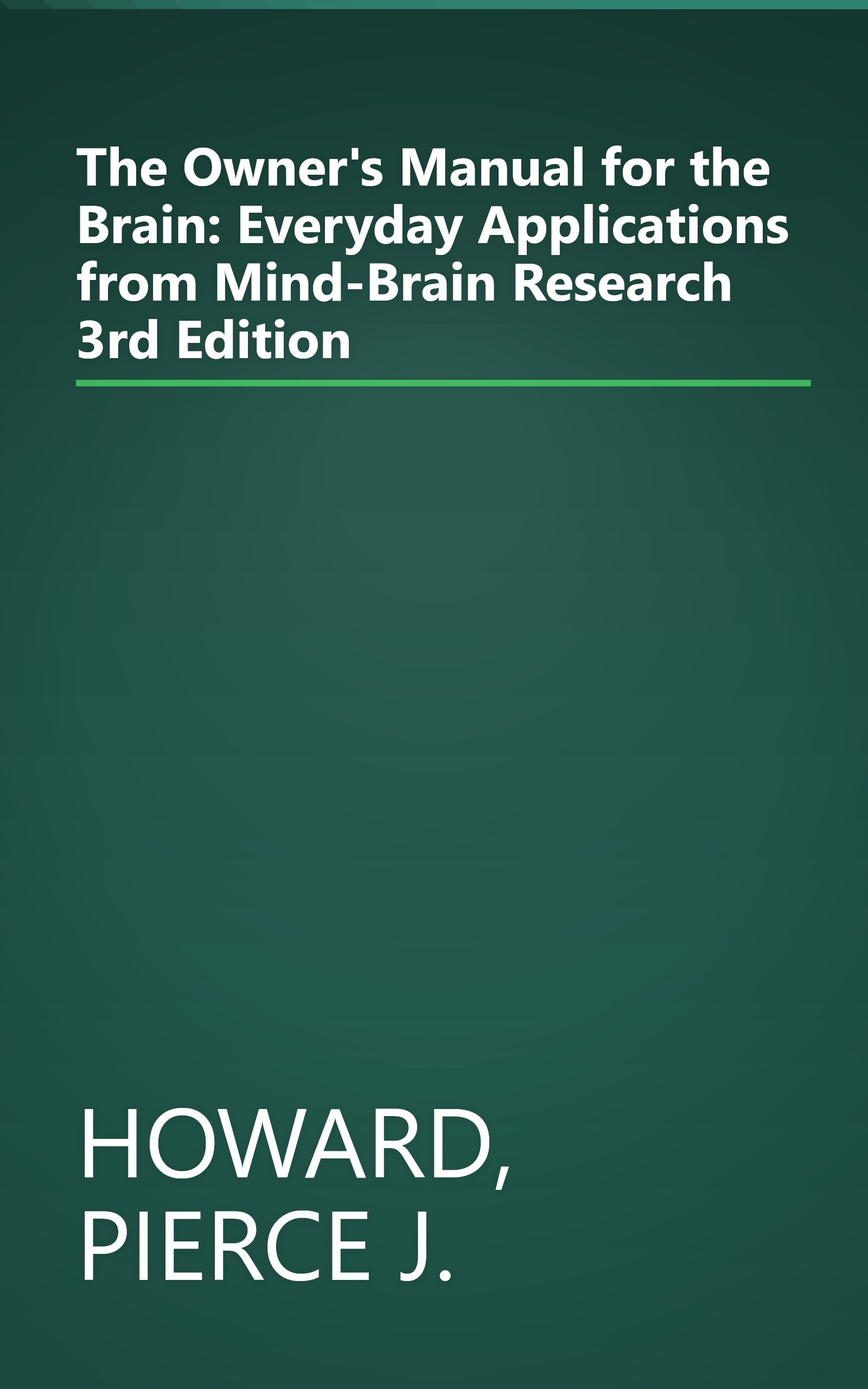 The Owner's Manual for the Brain: Everyday Applications from Mind-Brain Research 3rd Edition book cover