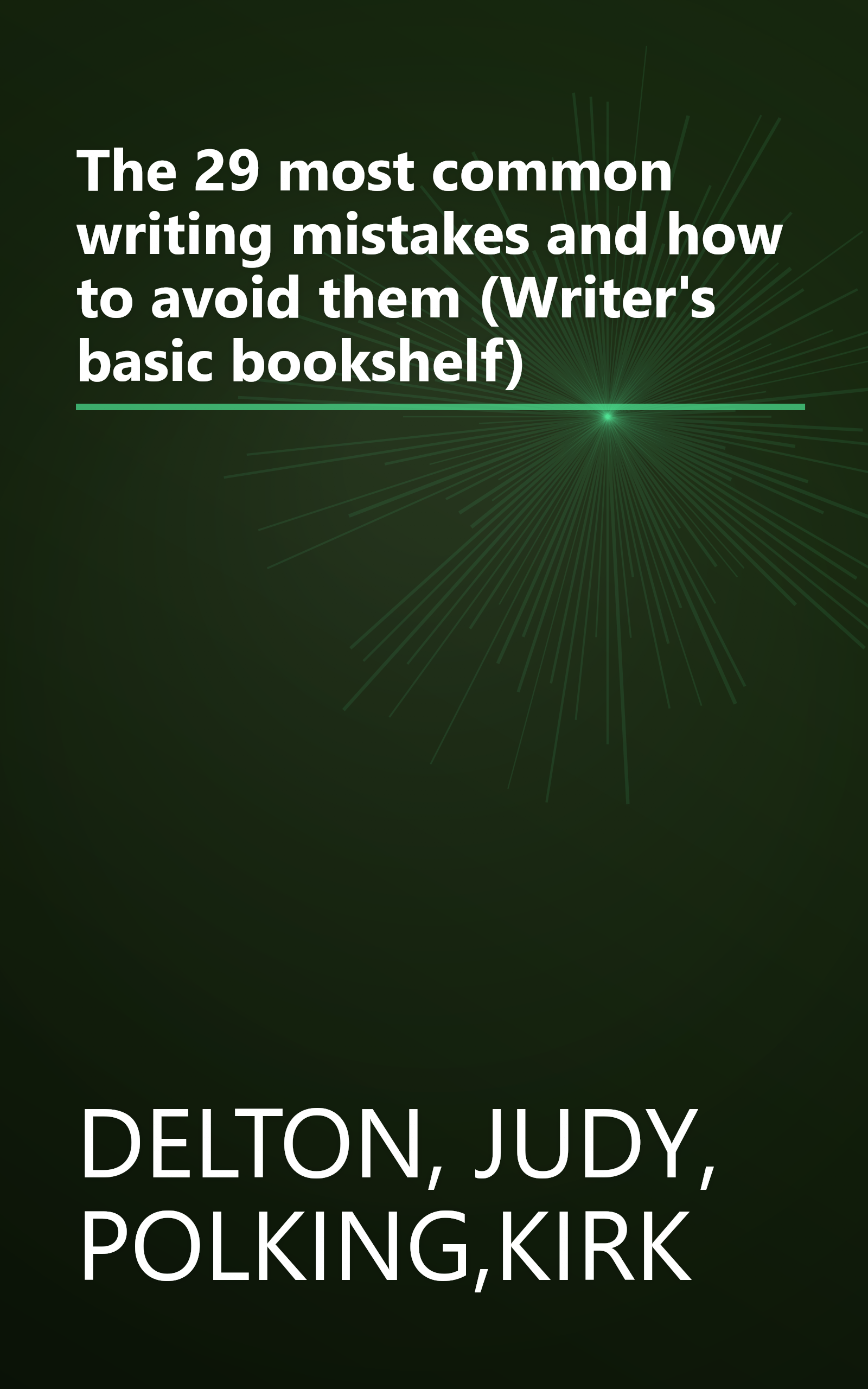 The 29 most common writing mistakes and how to avoid them (Writer's basic bookshelf) book cover