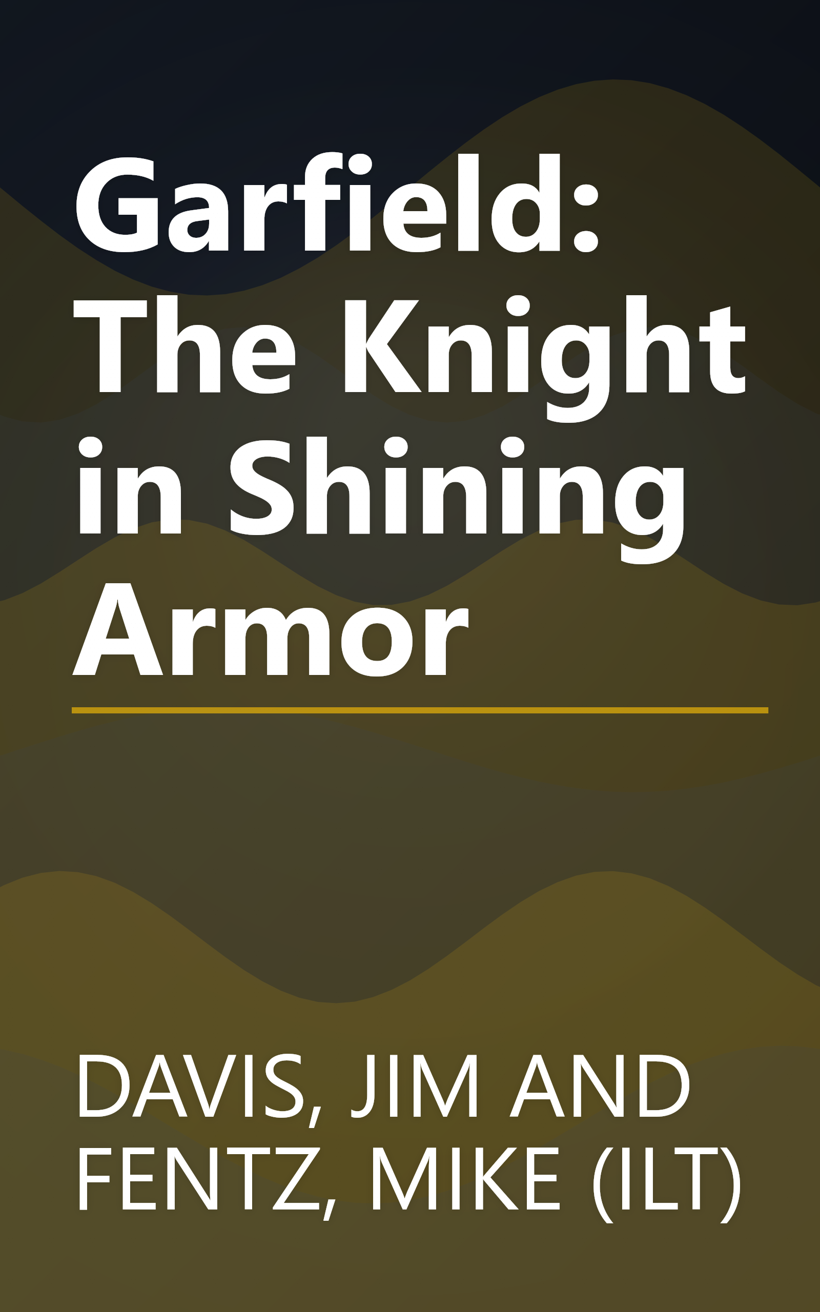 Garfield: The Knight in Shining Armor book cover