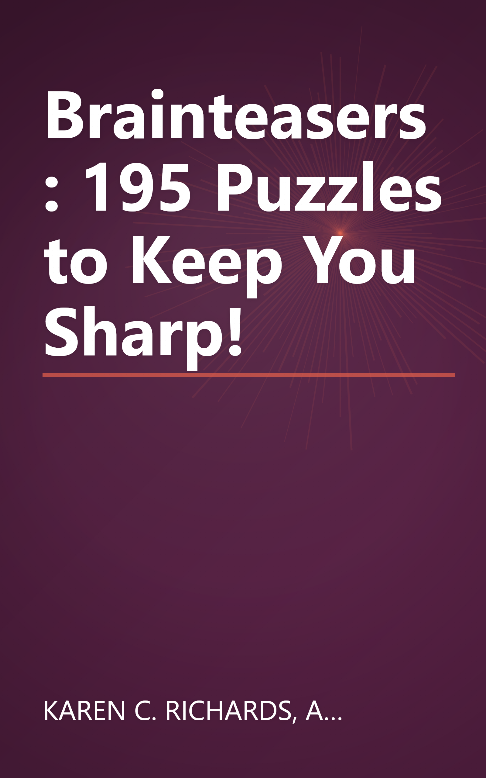Brainteasers: 195 Puzzles to Keep You Sharp! book cover