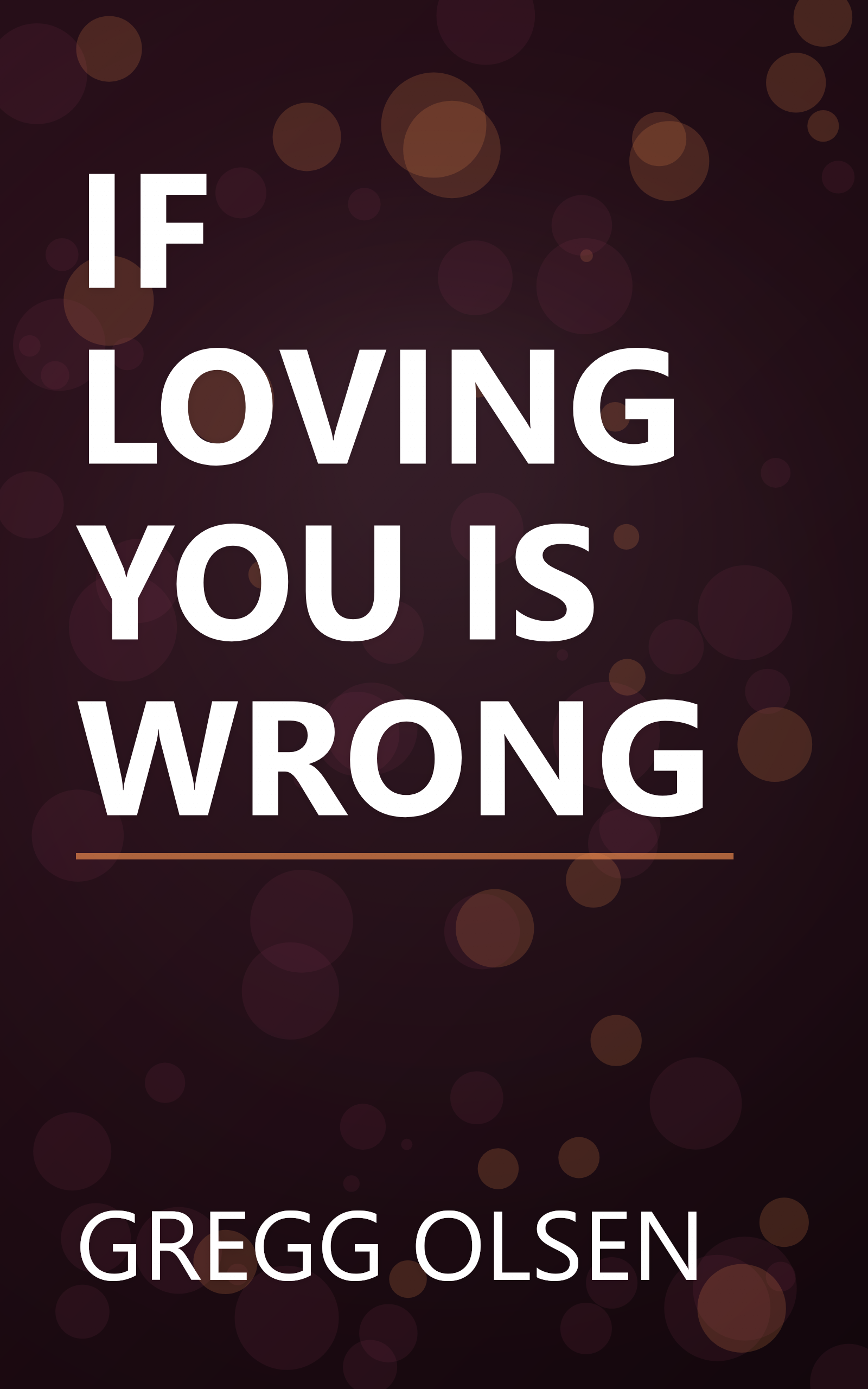 IF LOVING YOU IS WRONG book cover