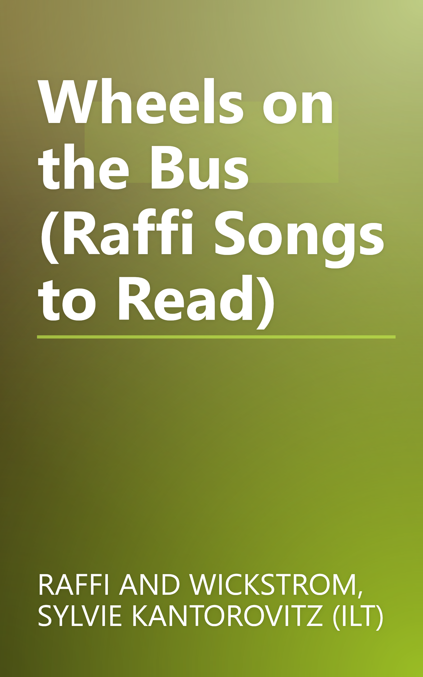 Wheels on the Bus (Raffi Songs to Read) book cover