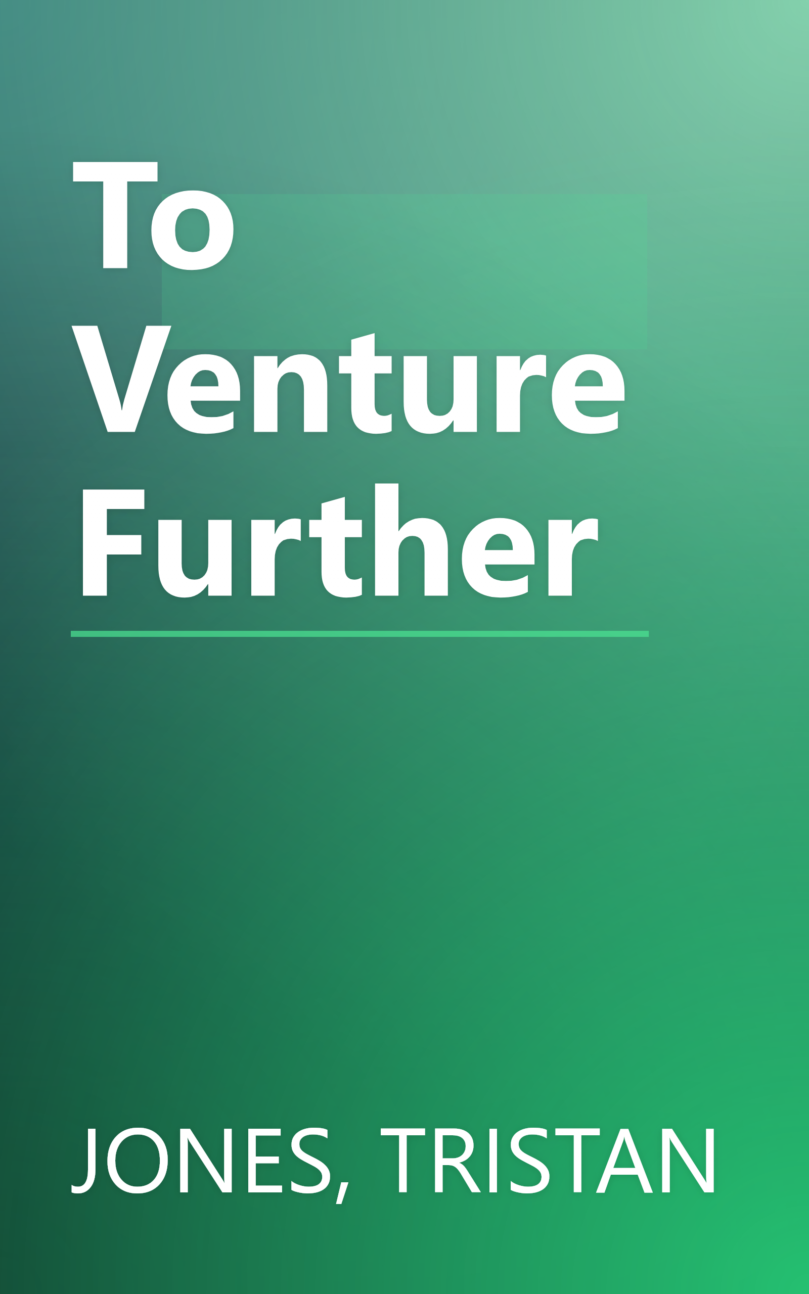 To Venture Further book cover