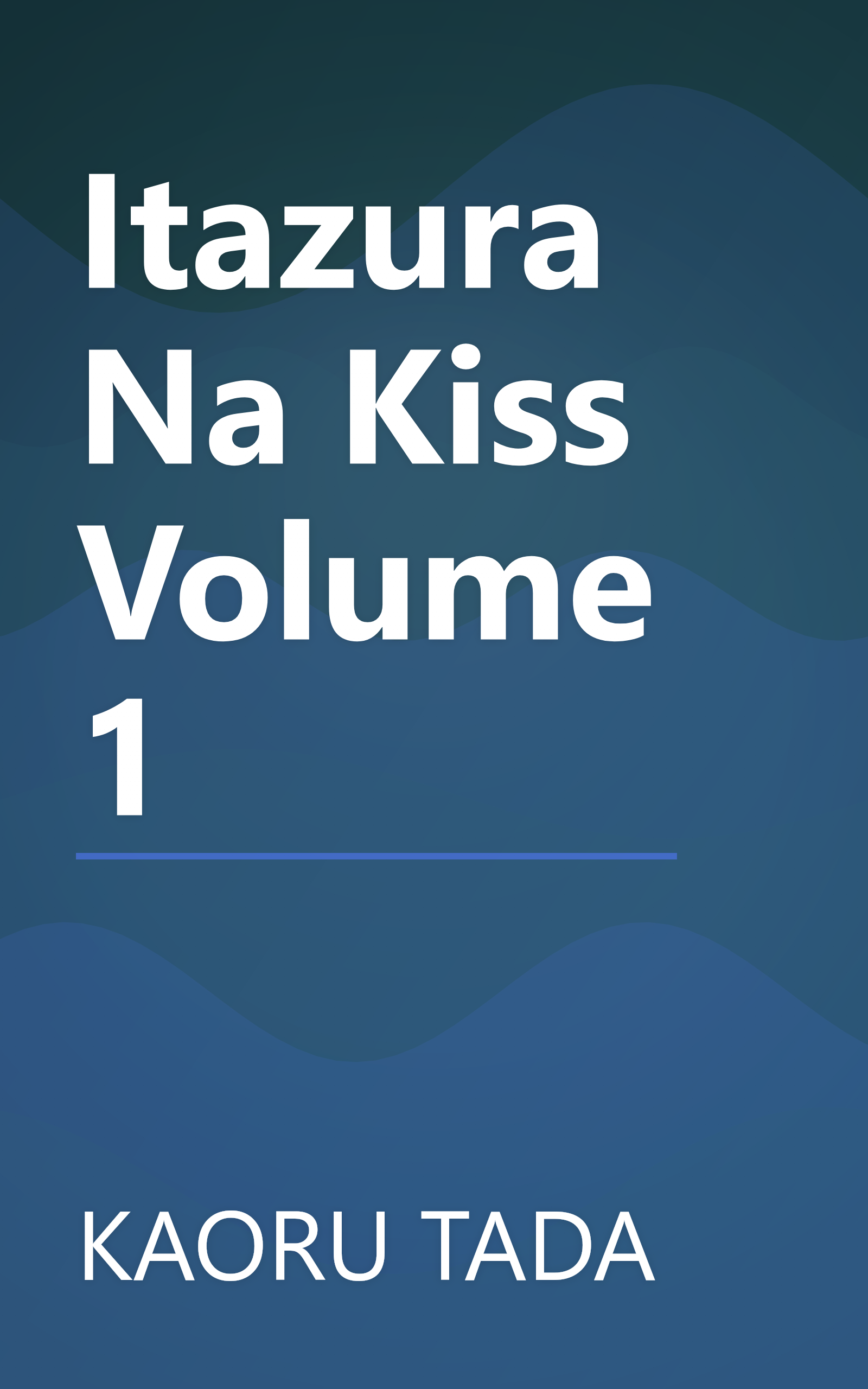 Itazura Na Kiss Volume 1 book cover