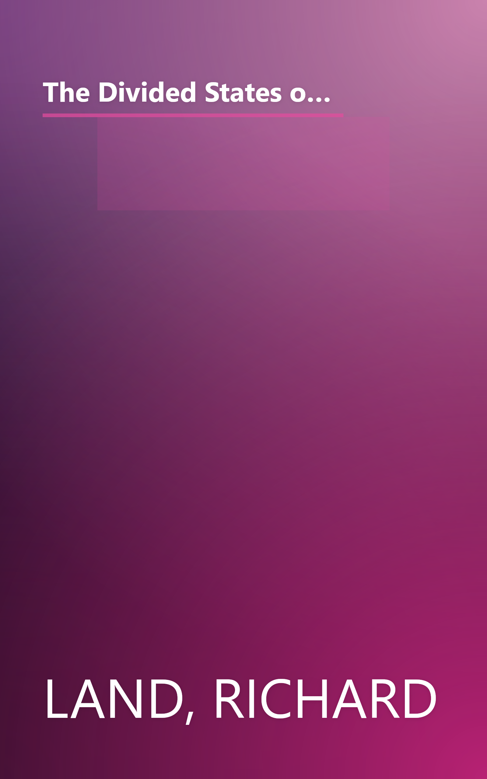 The Divided States of America?: What Liberals And Conservatives Are Missing in the God-and-country Shouting Match book cover