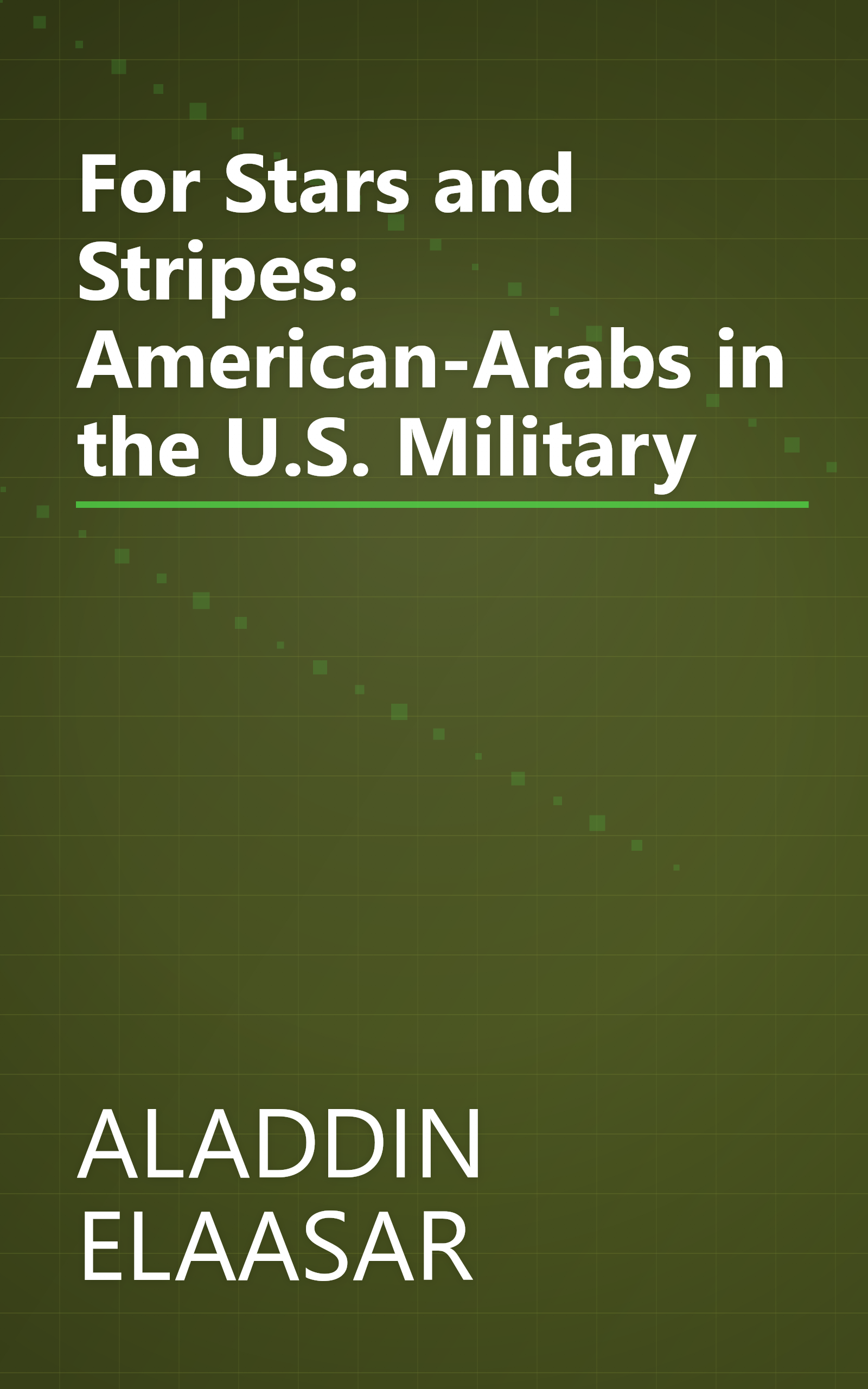 For Stars and Stripes: American-Arabs in the U.S. Military book cover