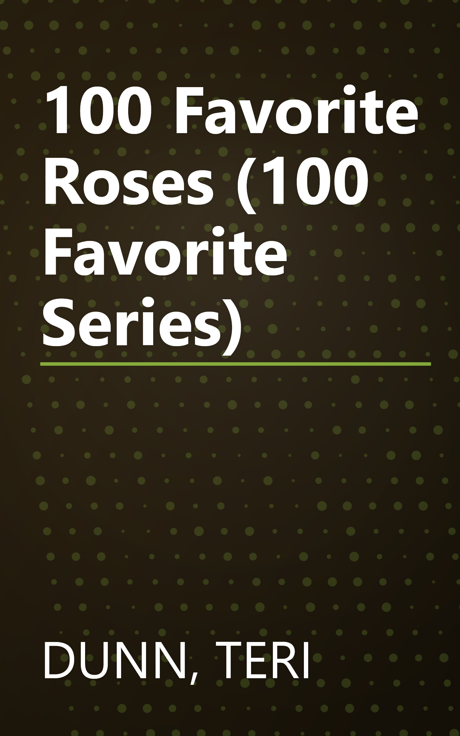 100 Favorite Roses (100 Favorite Series) book cover