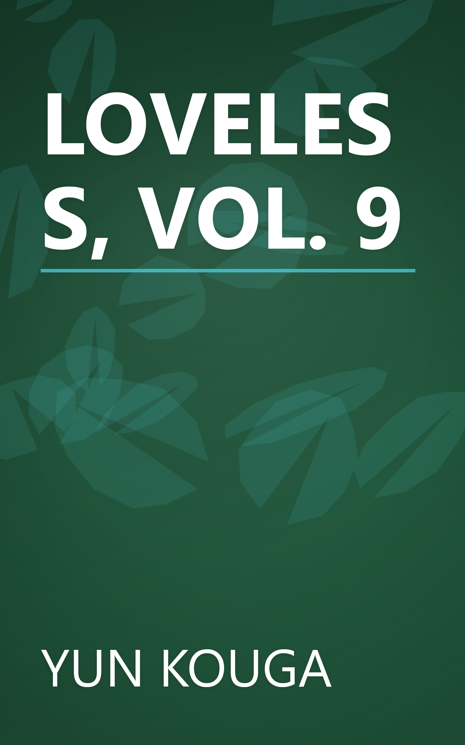LOVELESS, VOL. 9 book cover