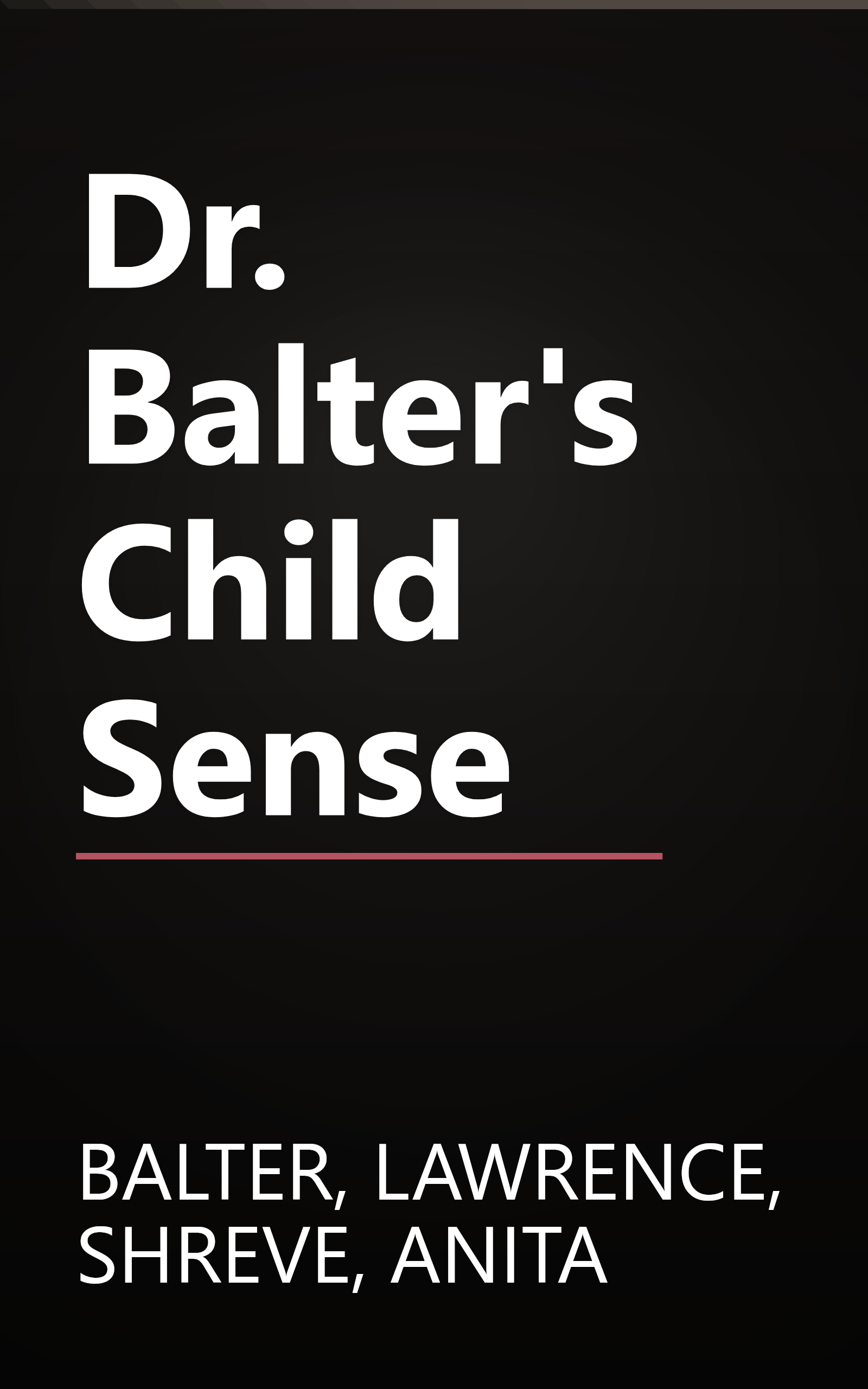 Dr. Balter's Child Sense book cover