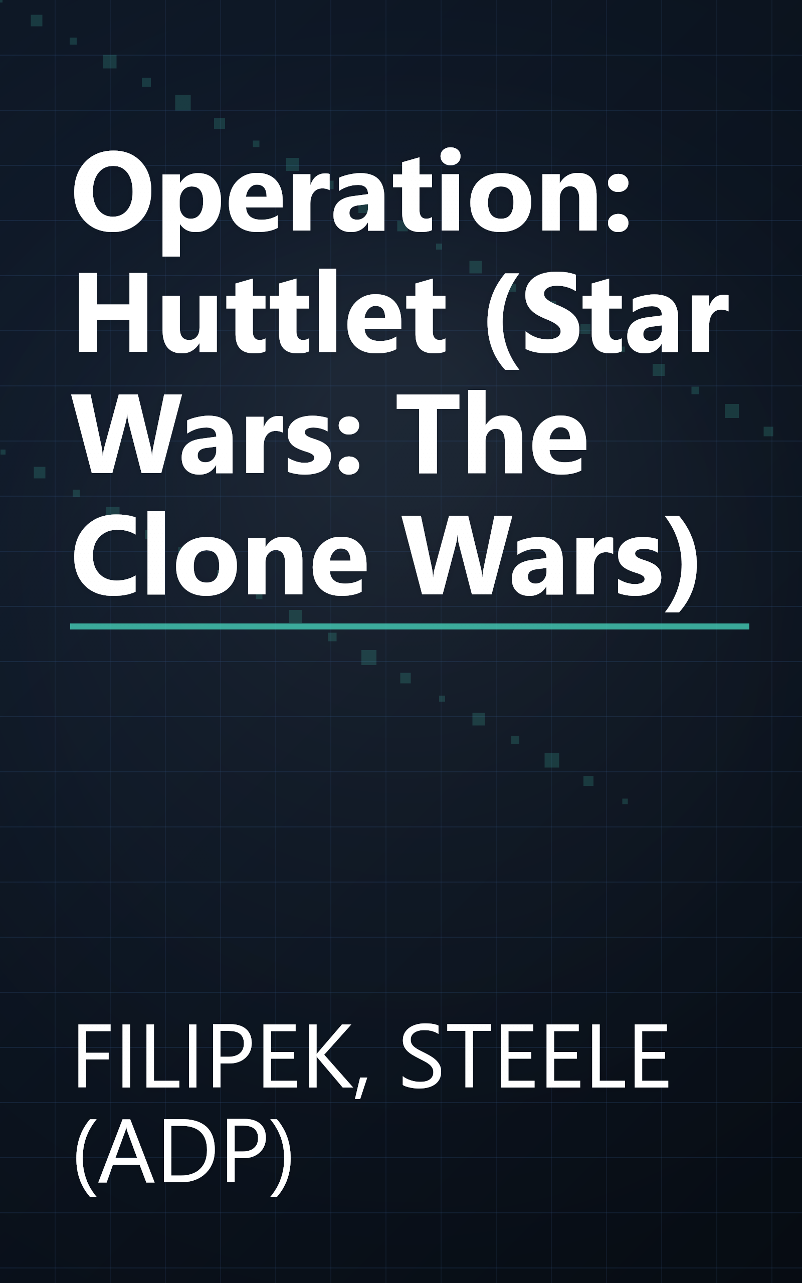 Operation: Huttlet (Star Wars: The Clone Wars) book cover