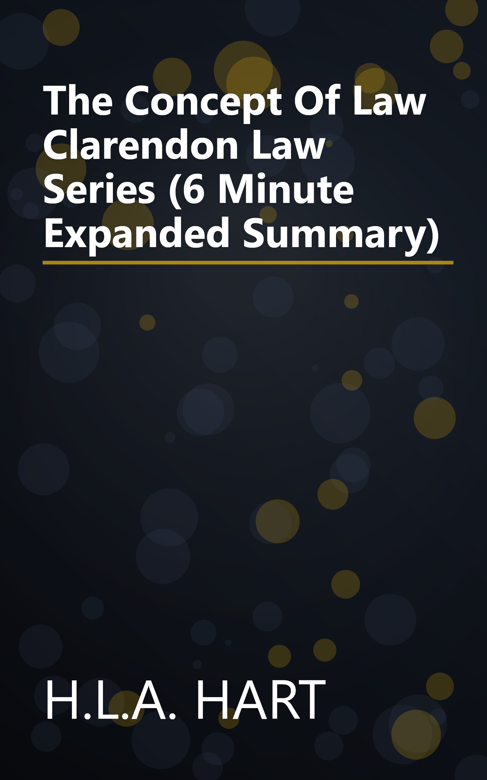 The Concept Of Law  Clarendon Law Series  (6 Minute   Expanded Summary) book cover