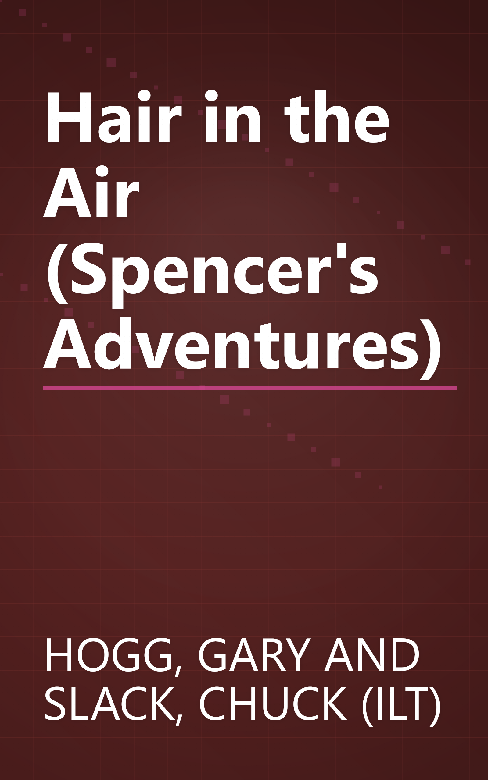 Hair in the Air (Spencer's Adventures) book cover